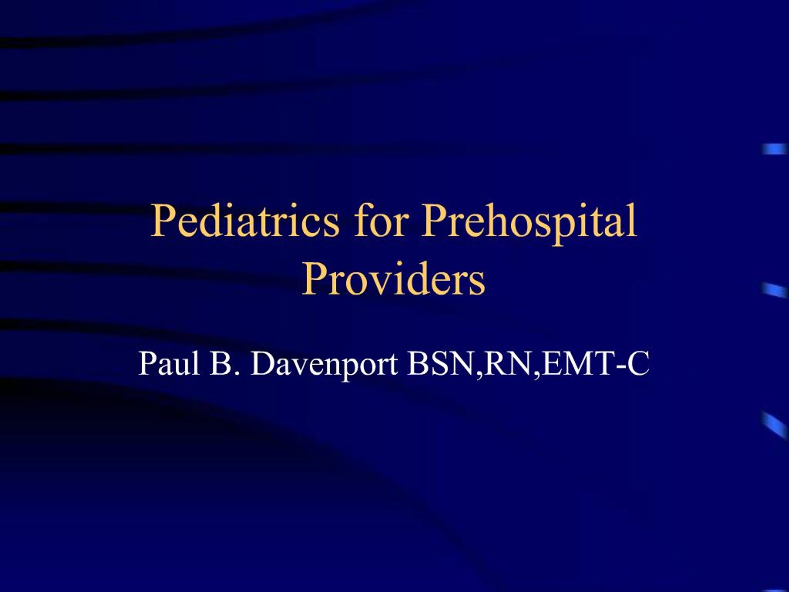 PPT - Pediatrics for Prehospital Providers PowerPoint Presentation ...