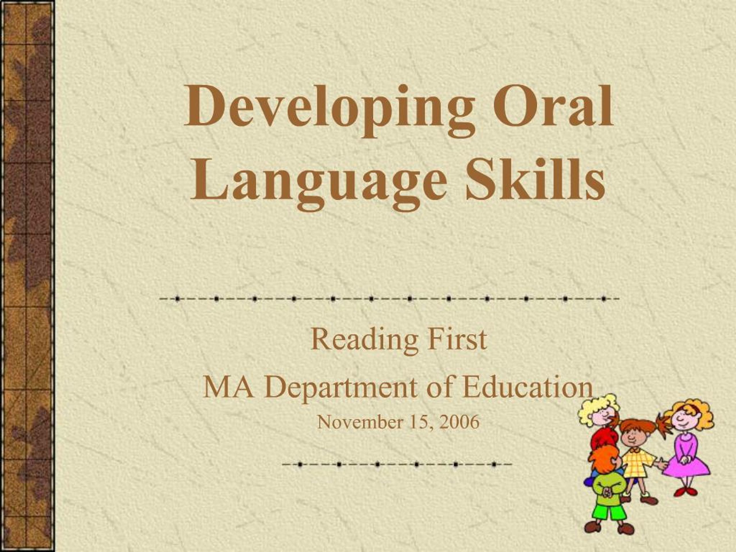 PPT - Developing Oral Language Skills PowerPoint Presentation, free ...