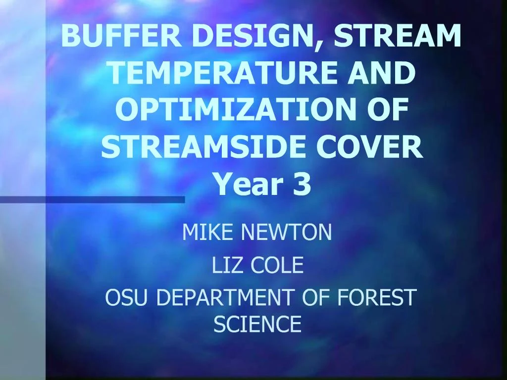 PPT - BUFFER DESIGN, STREAM TEMPERATURE AND OPTIMIZATION OF STREAMSIDE ...