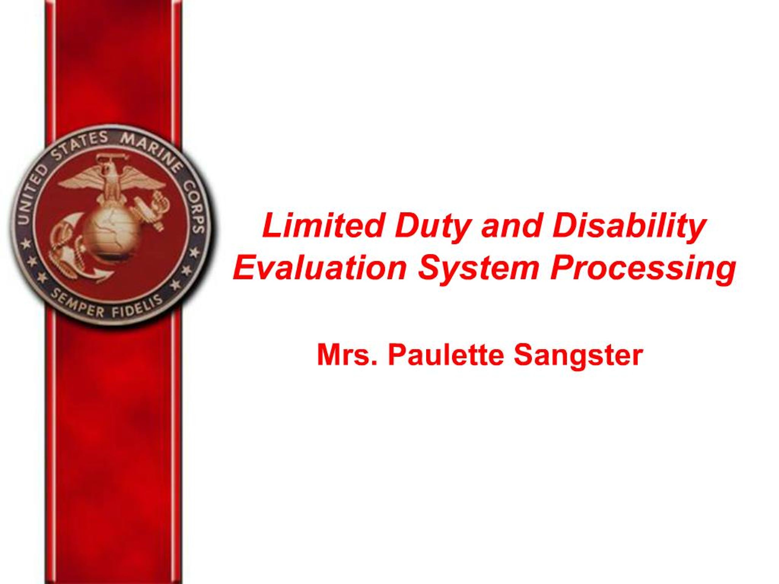 PPT - Limited Duty and Disability Evaluation System Processing ...