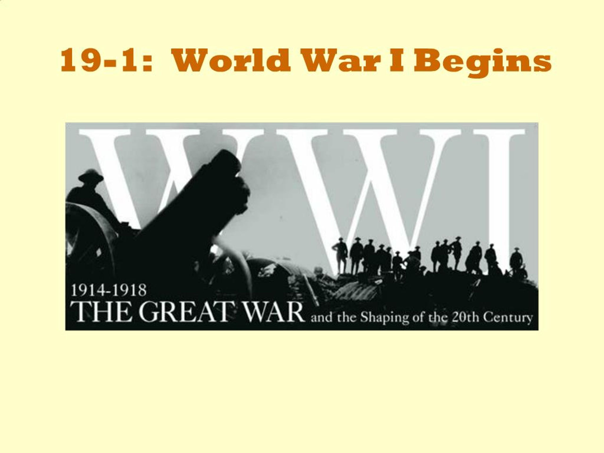PPT - 19-1: World War I Begins PowerPoint Presentation, free download ...