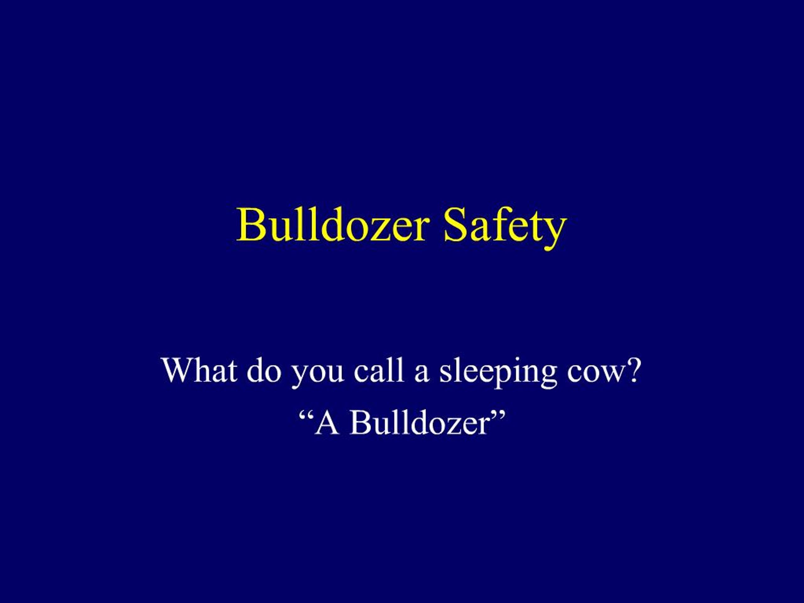 PPT - Bulldozer Safety PowerPoint Presentation, free download - ID:388284