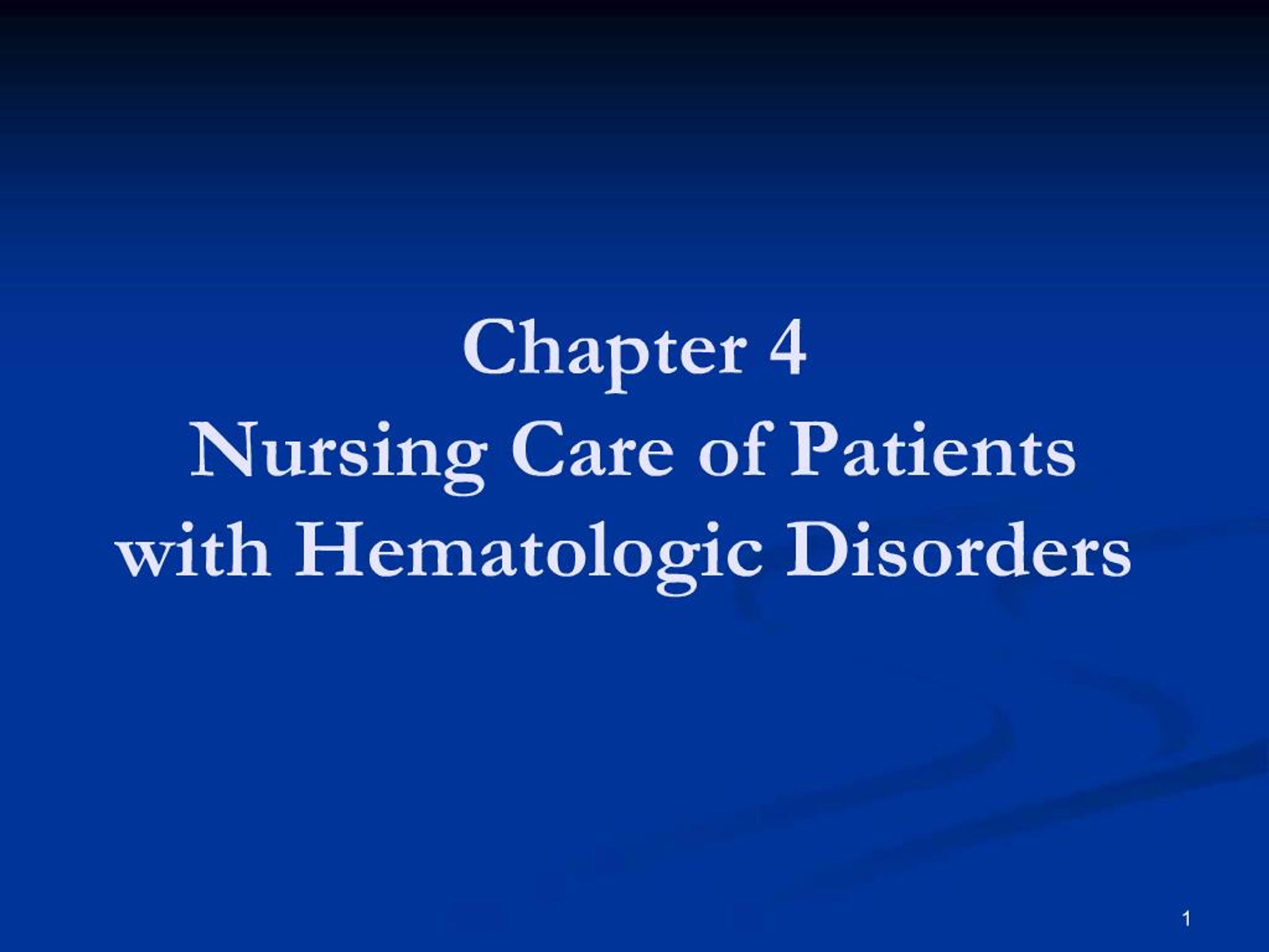 PPT - Chapter 4 Nursing Care of Patients with Hematologic Disorders ...