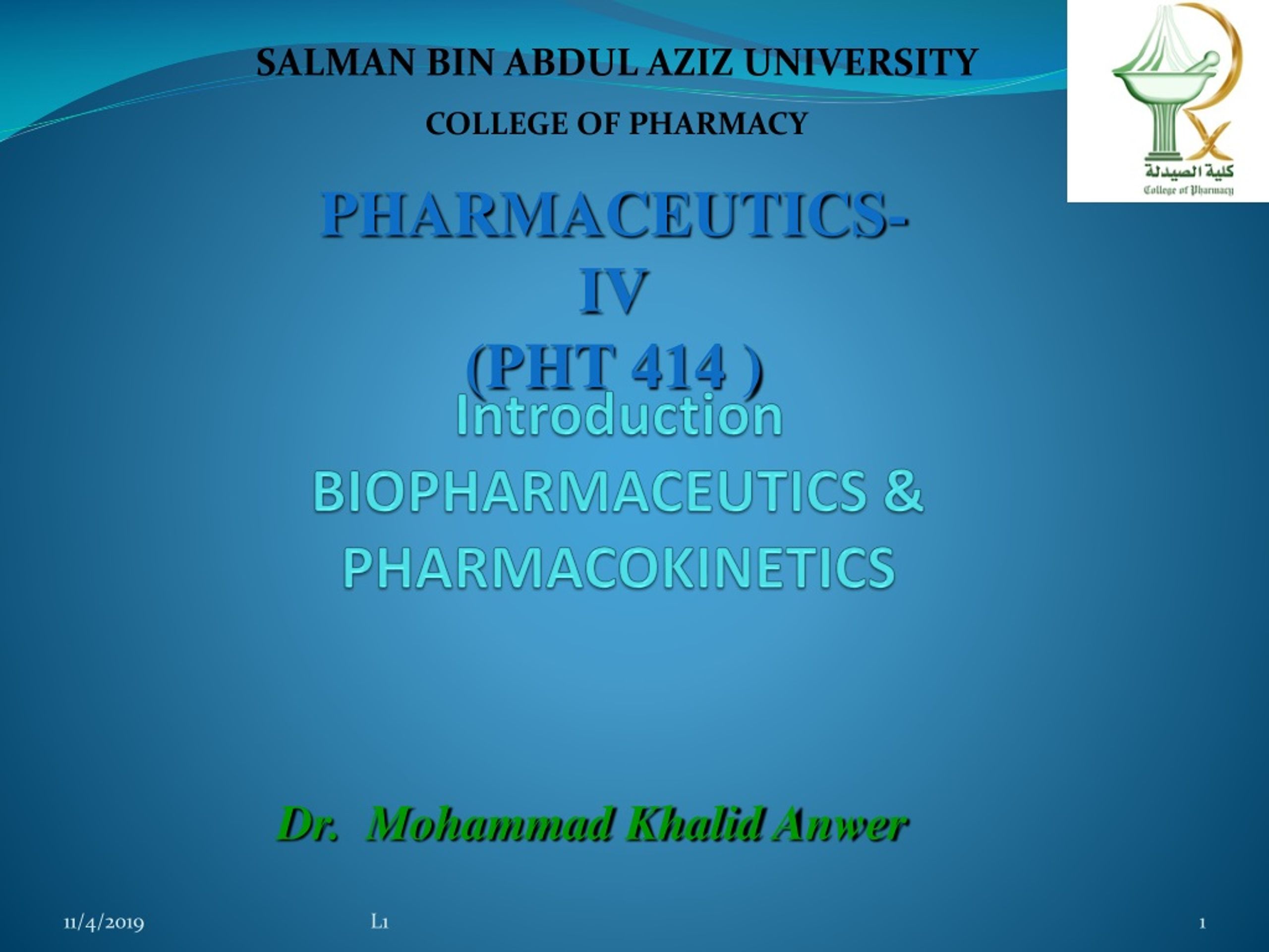 PPT - Introduction BIOPHARMACEUTICS & PHARMACOKINETICS PowerPoint ...