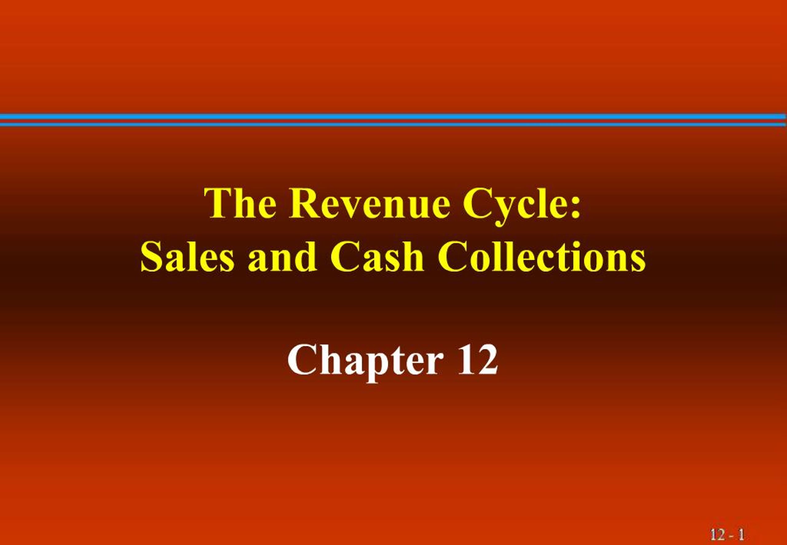 PPT - The Revenue Cycle: Sales and Cash Collections PowerPoint ...
