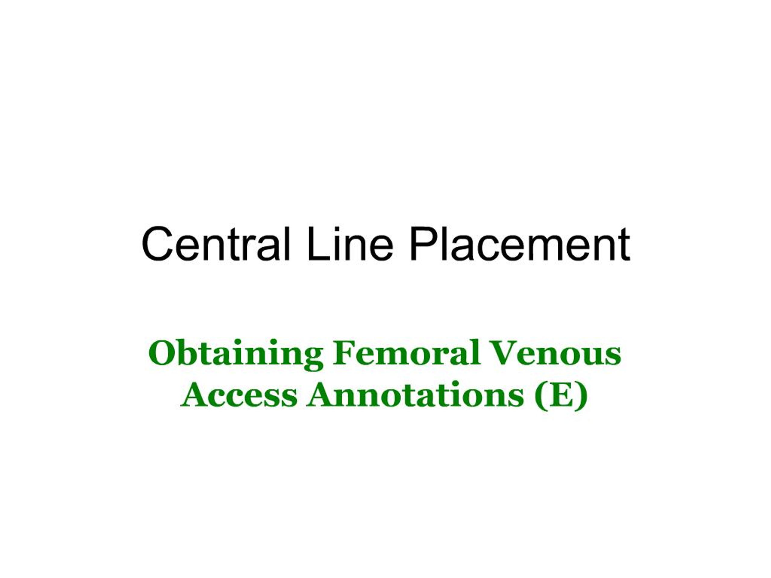 PPT - Central Line Placement PowerPoint Presentation, free download ...