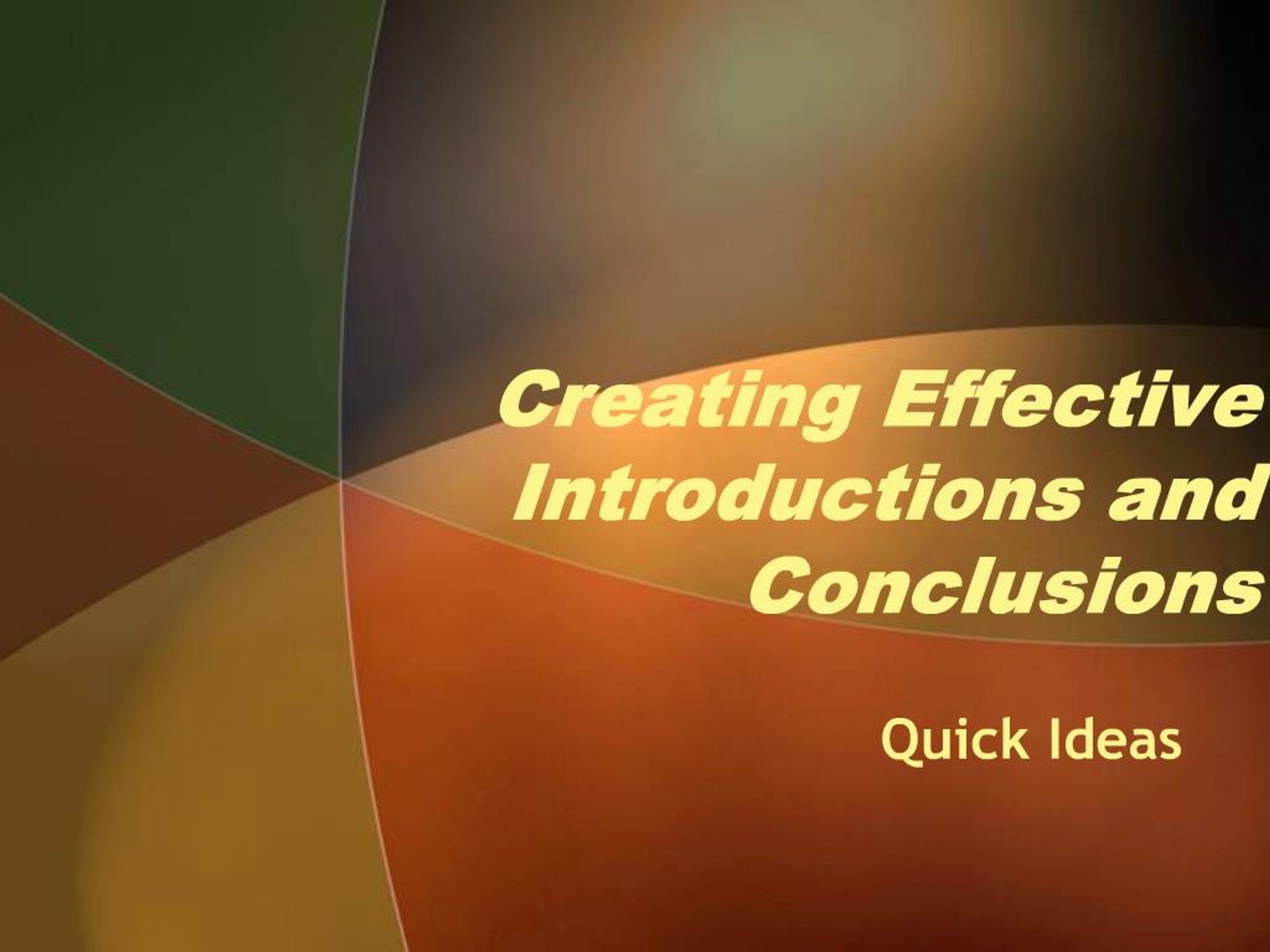 PPT - Creating Effective Introductions and Conclusions PowerPoint ...