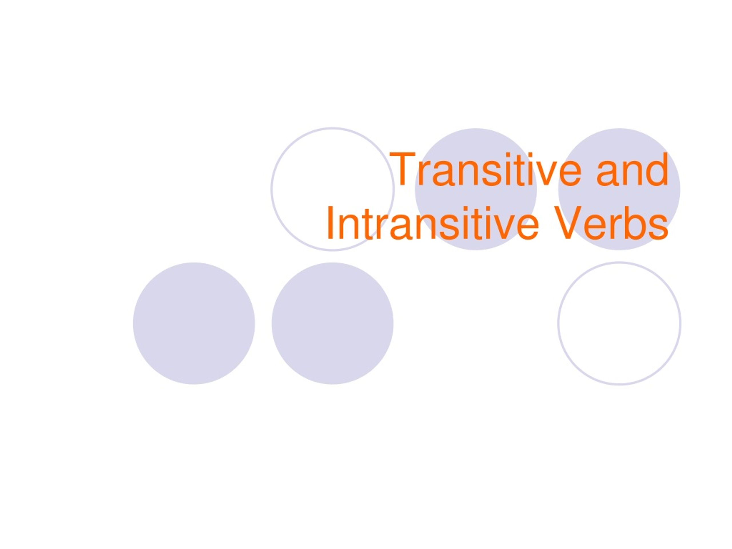 PPT - Transitive and Intransitive Verbs PowerPoint Presentation, free ...
