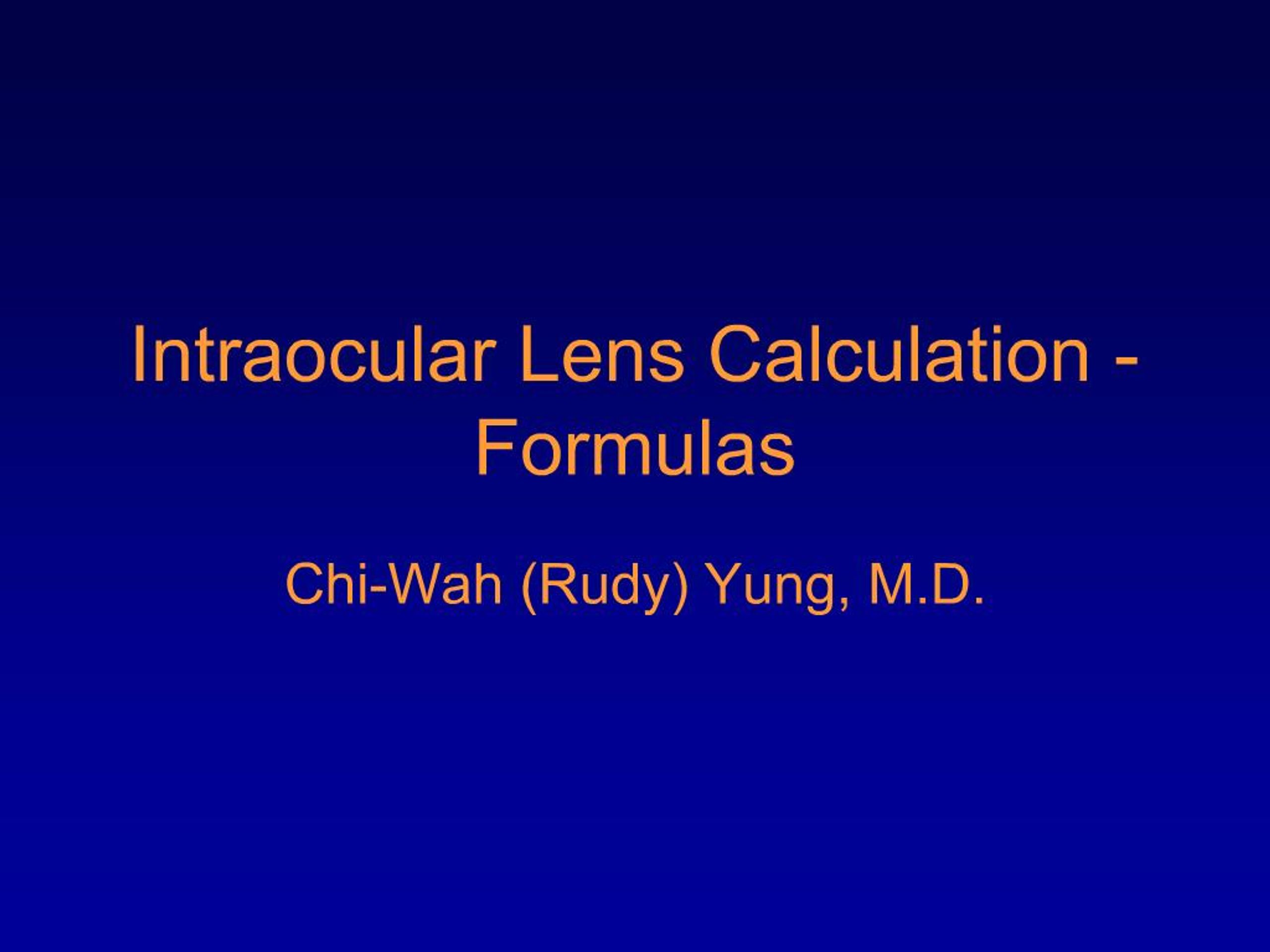 PPT - Intraocular Lens Calculation - Formulas PowerPoint Presentation ...