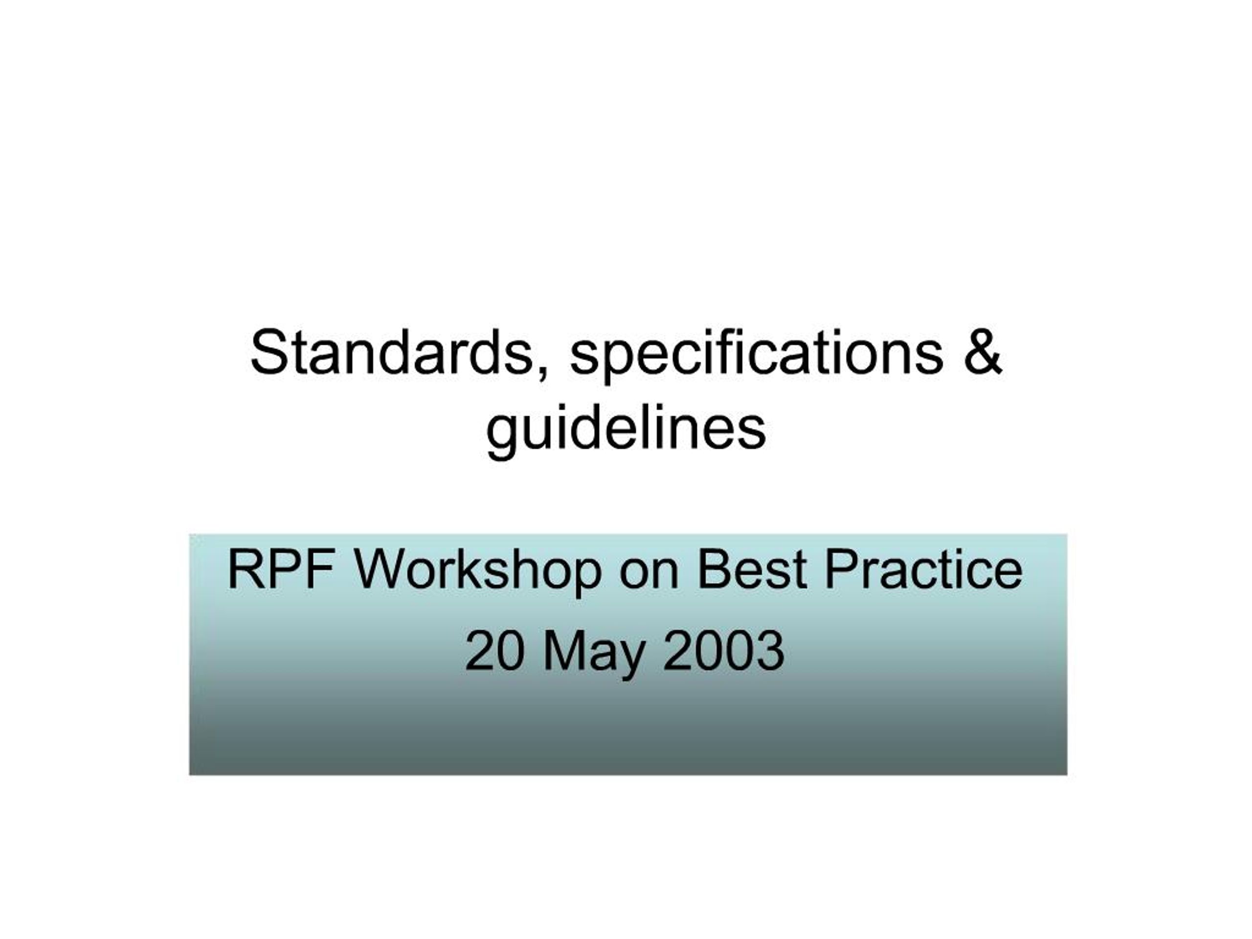 PPT - Standards, specifications guidelines PowerPoint Presentation ...
