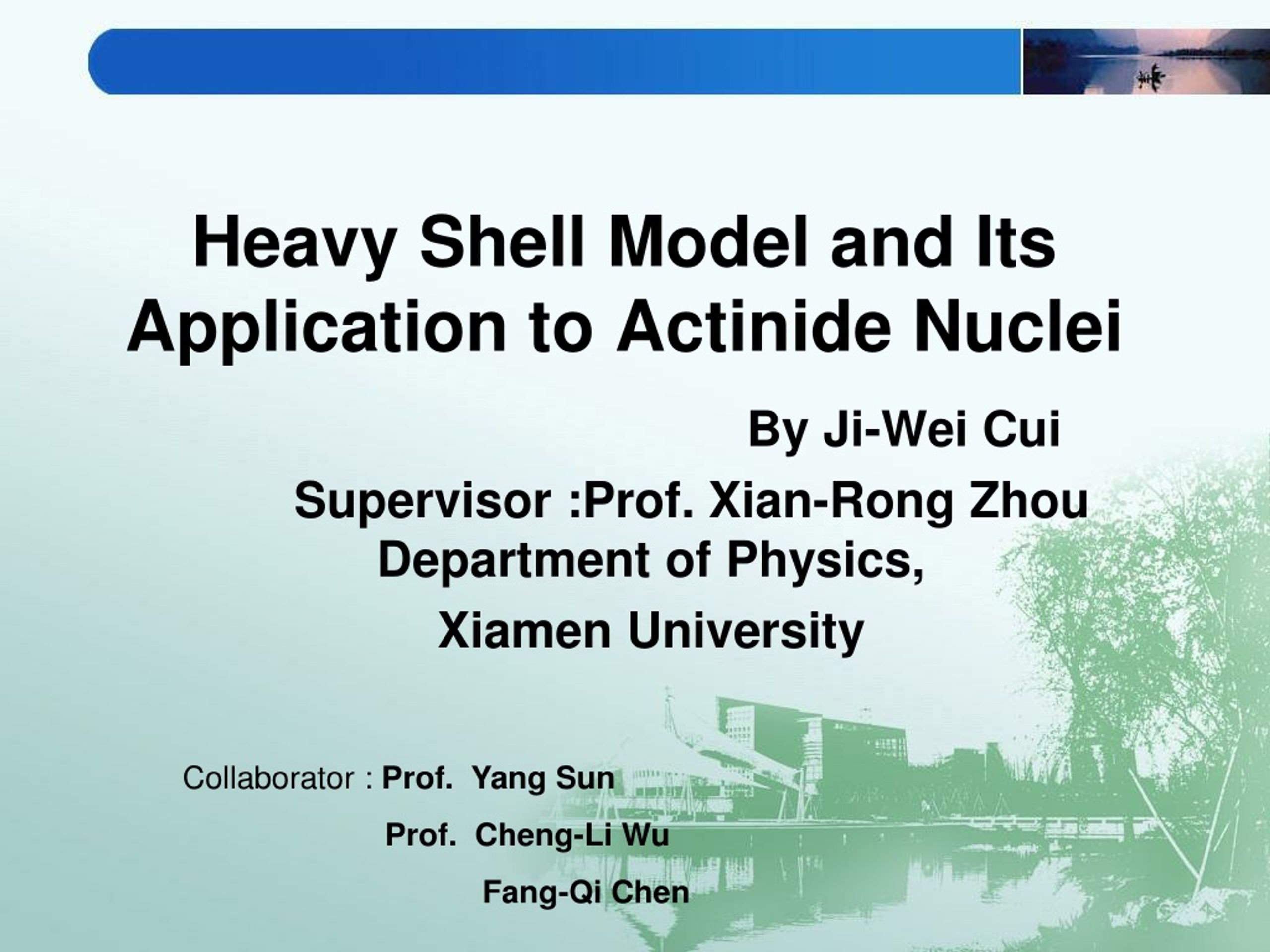 PPT - Heavy Shell Model and Its Application to Actinide Nuclei ...
