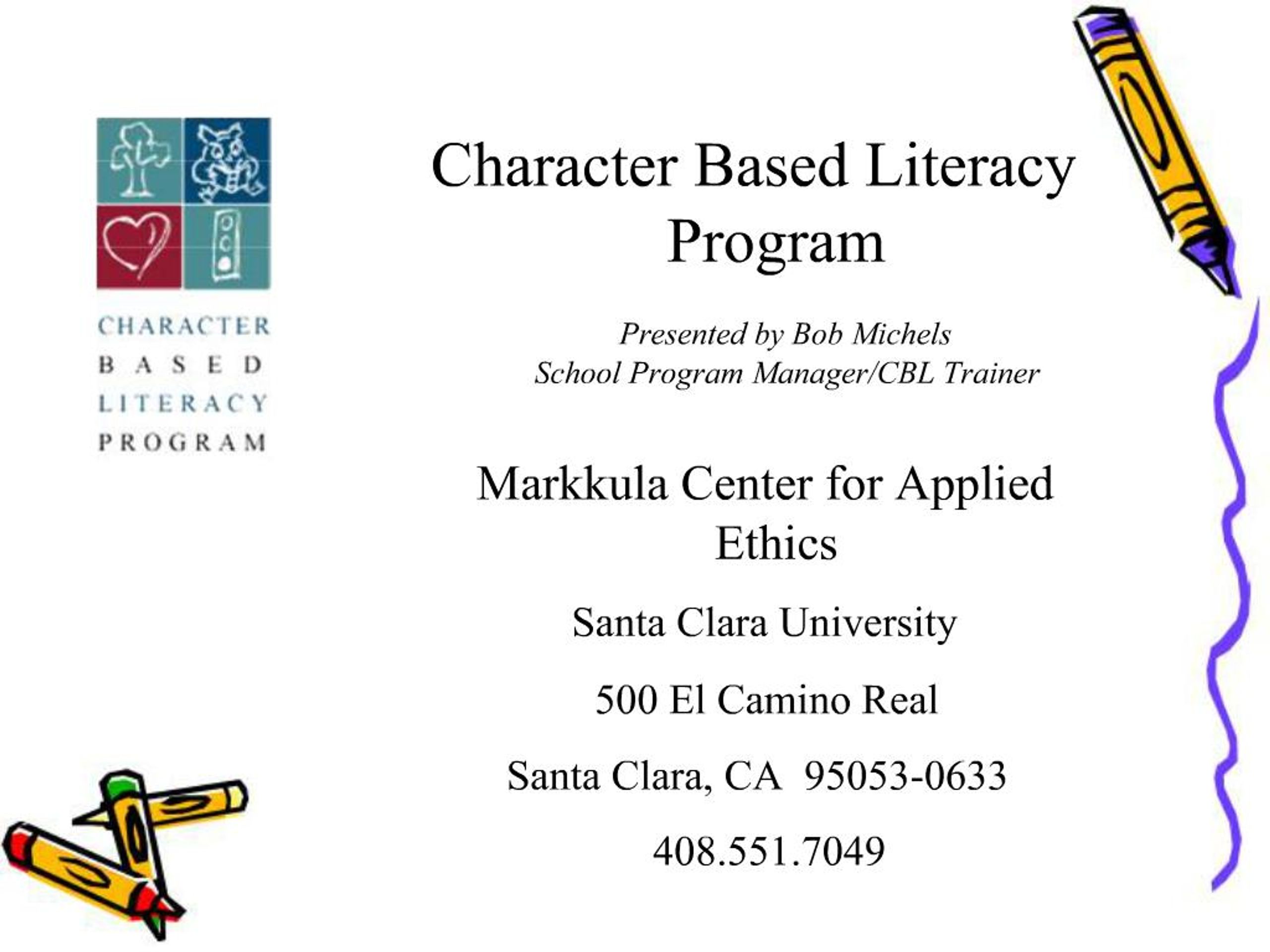 PPT - Character Based Literacy Program PowerPoint Presentation, free ...