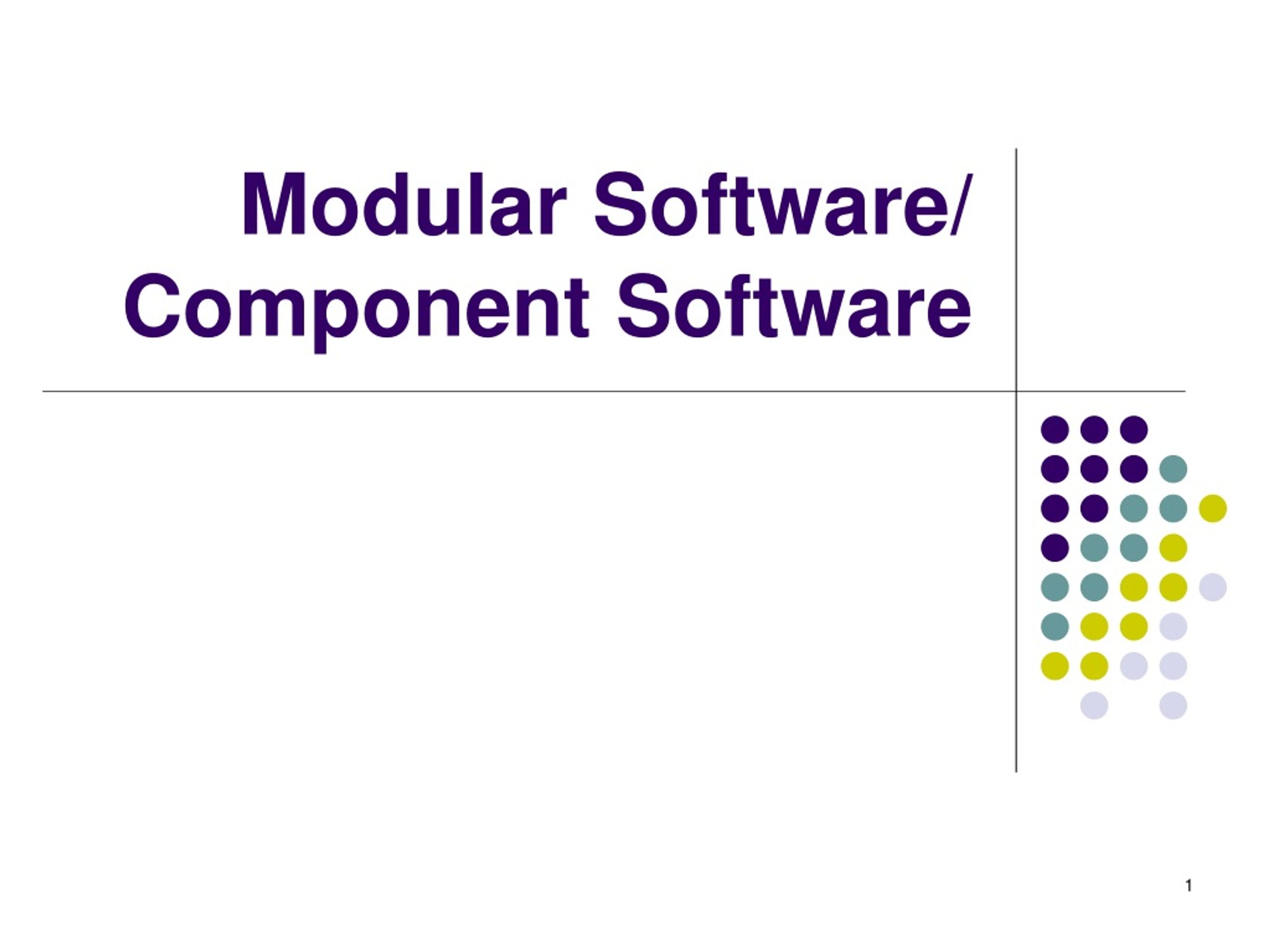 PPT - Modular Software/ Component Software PowerPoint Presentation ...