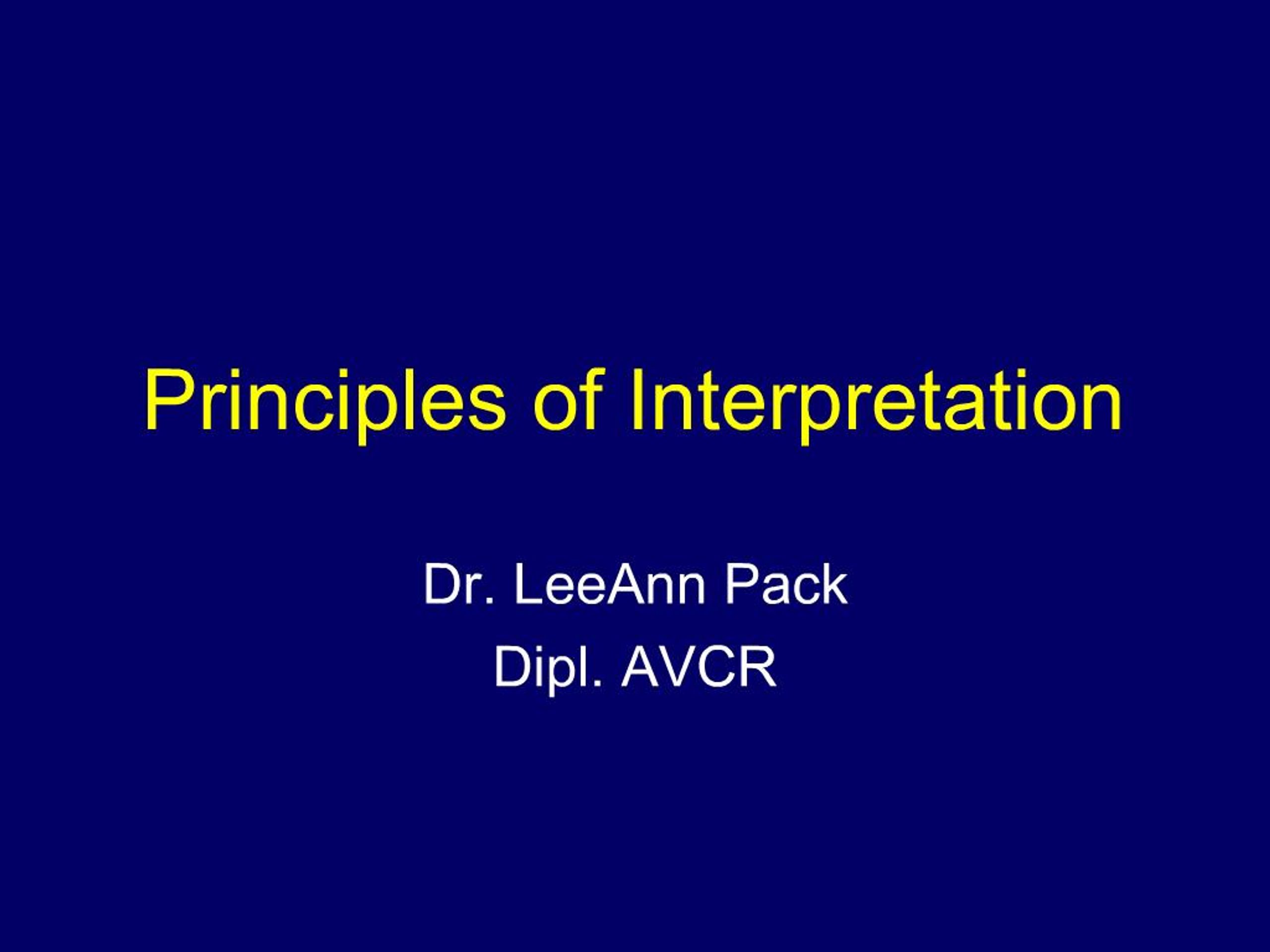 PPT - Principles of Interpretation PowerPoint Presentation, free ...