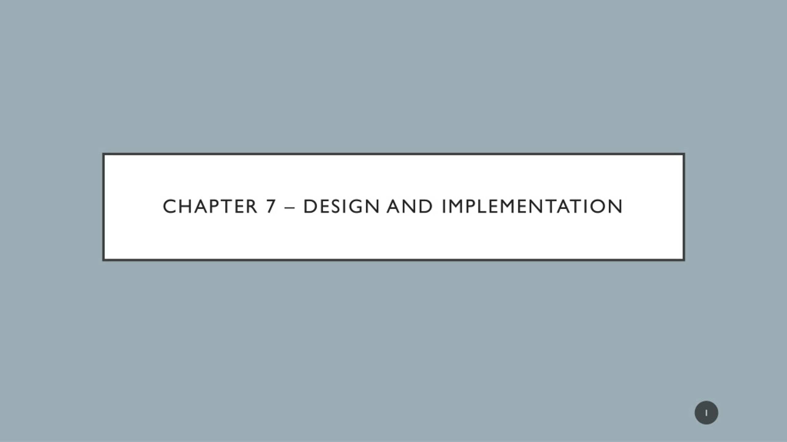 PPT - Chapter 7 – Design and Implementation PowerPoint Presentation ...