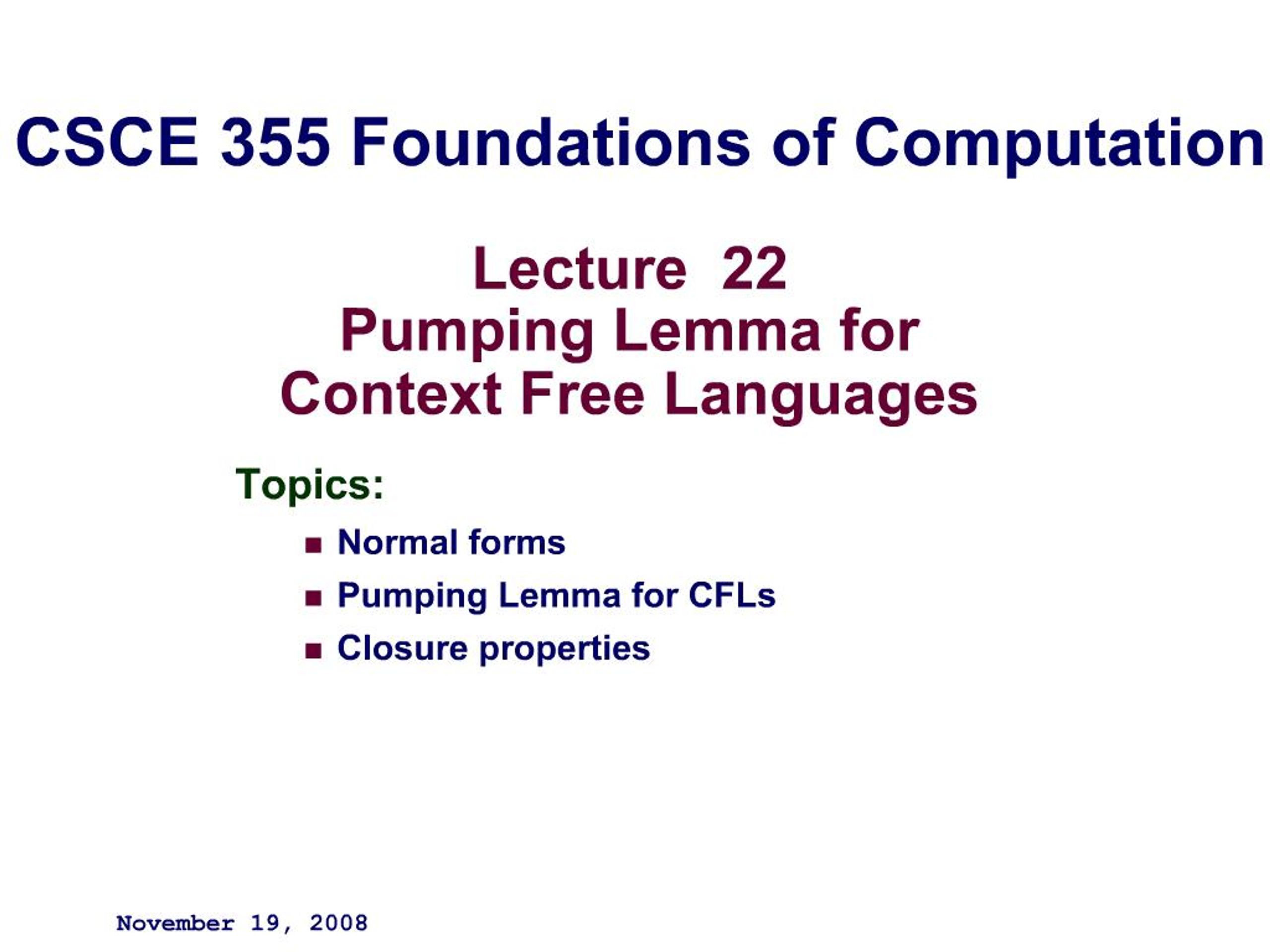 PPT - Lecture 22 Pumping Lemma for Context Free Languages PowerPoint ...
