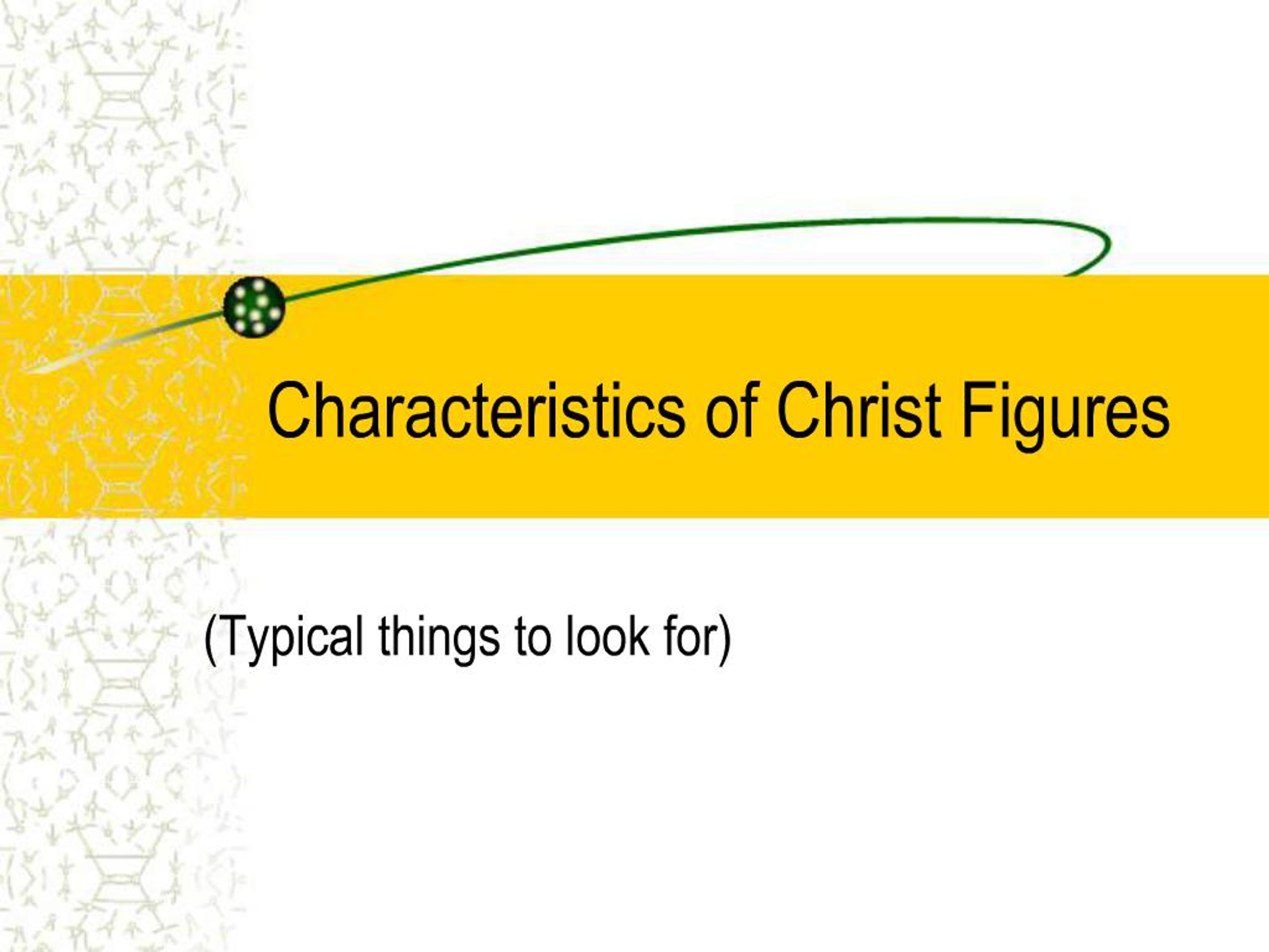 PPT - Characteristics of Christ Figures PowerPoint Presentation, free ...