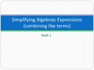 PPT - Expanding and Simplifying Algebraic Expressions PowerPoint ...