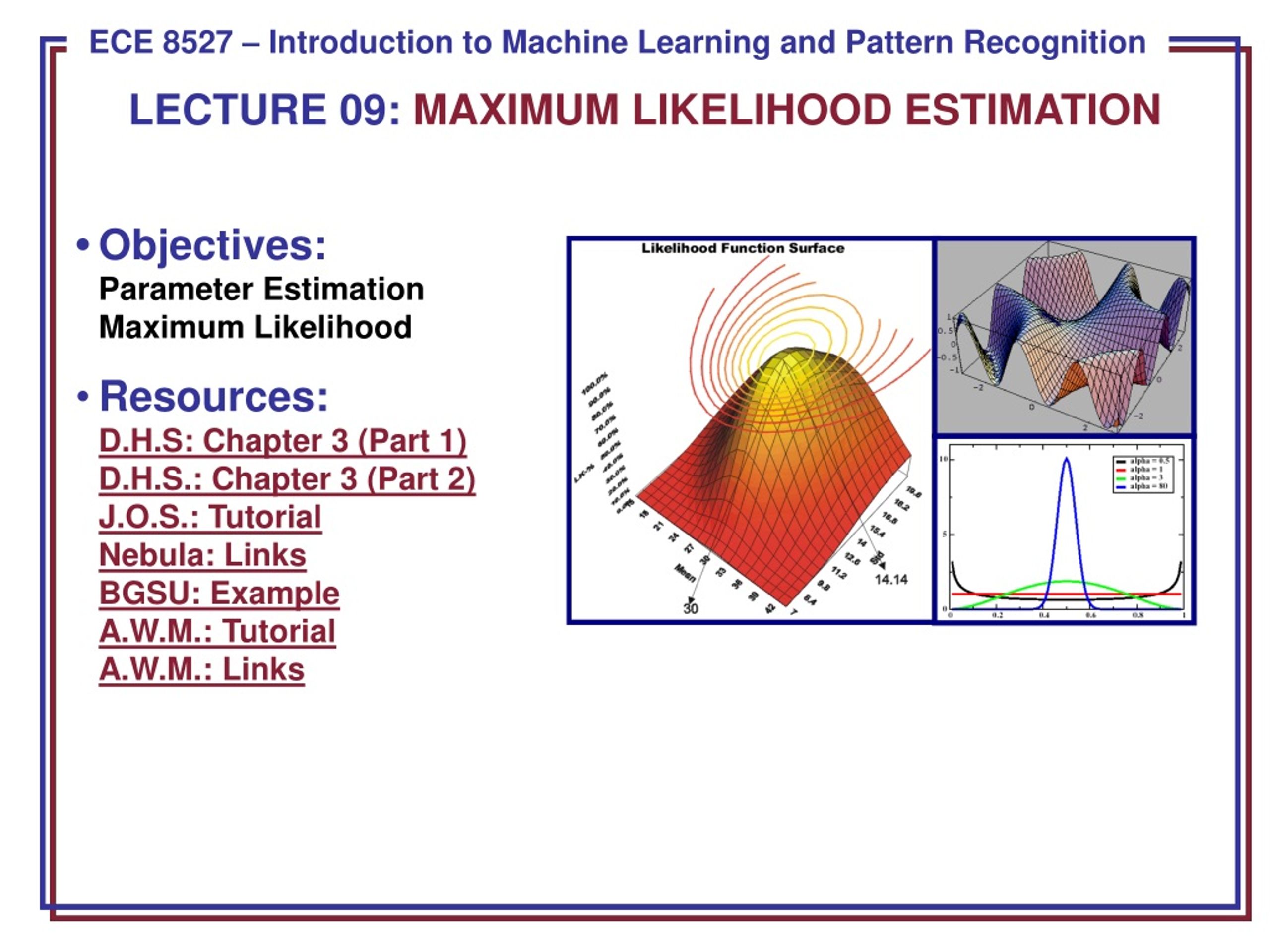 PPT - LECTURE 09: MAXIMUM LIKELIHOOD ESTIMATION PowerPoint Presentation ...