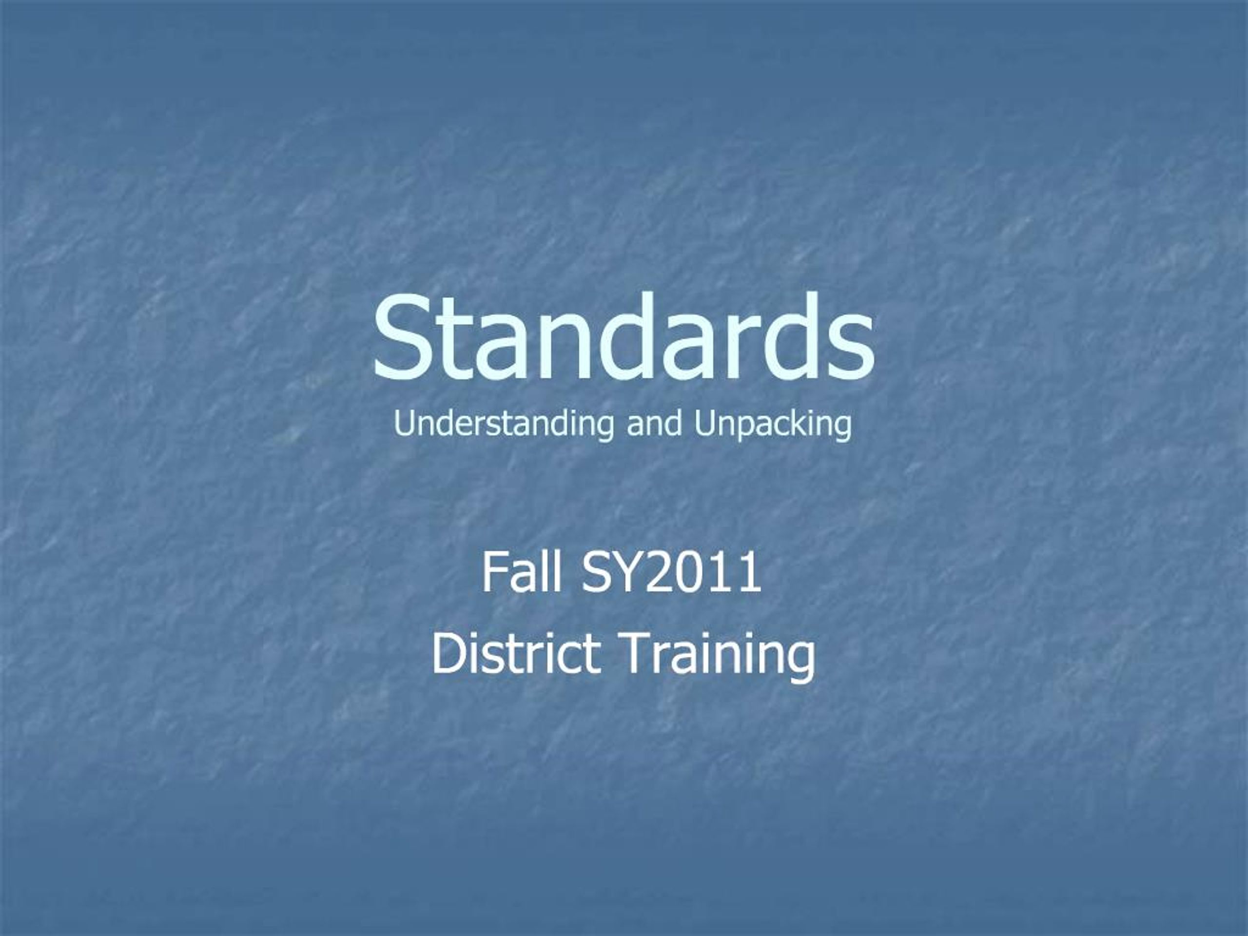 PPT - Standards Understanding and Unpacking PowerPoint Presentation ...