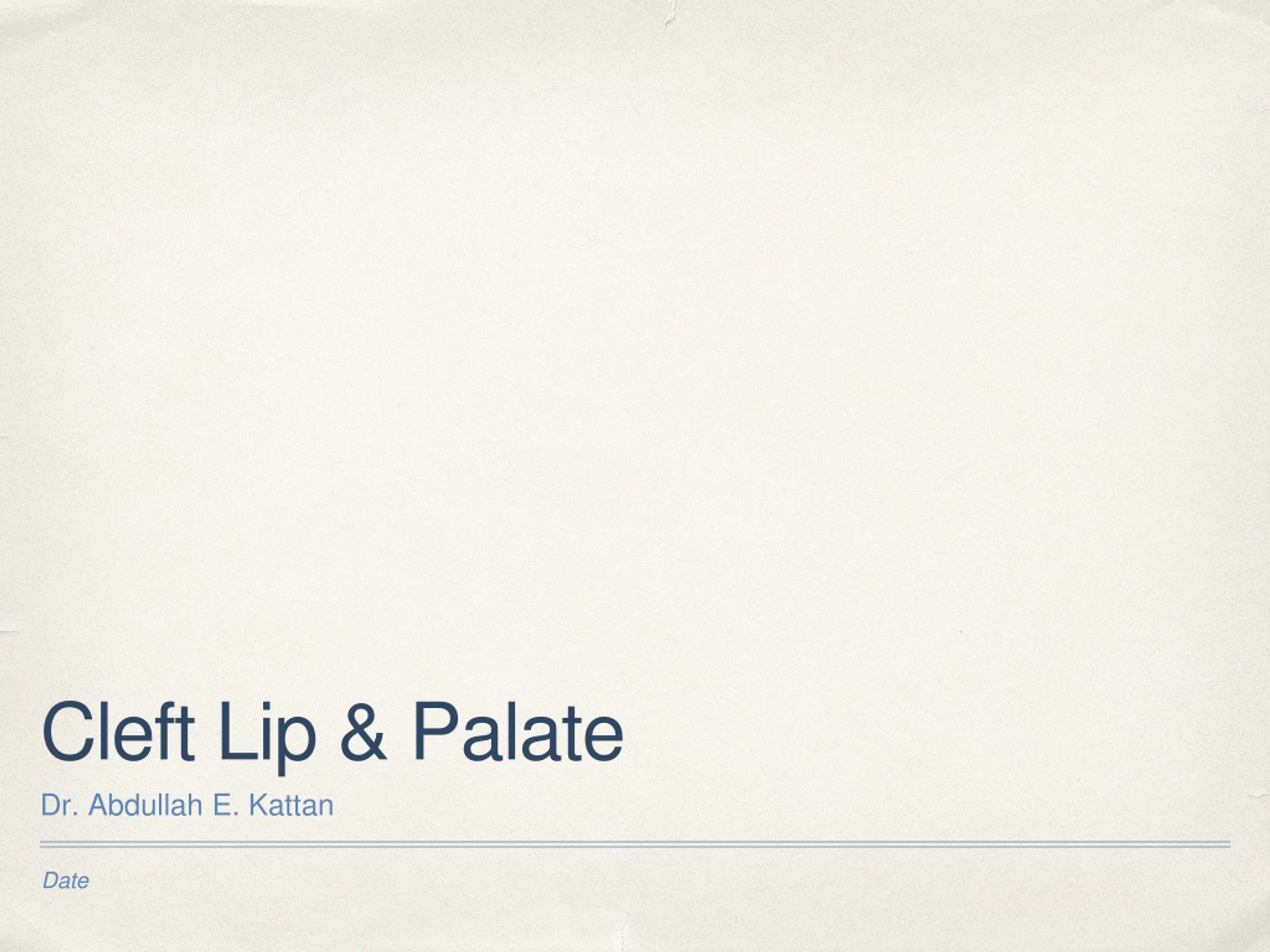 PPT - Cleft Lip & Palate PowerPoint Presentation, free download - ID:422649