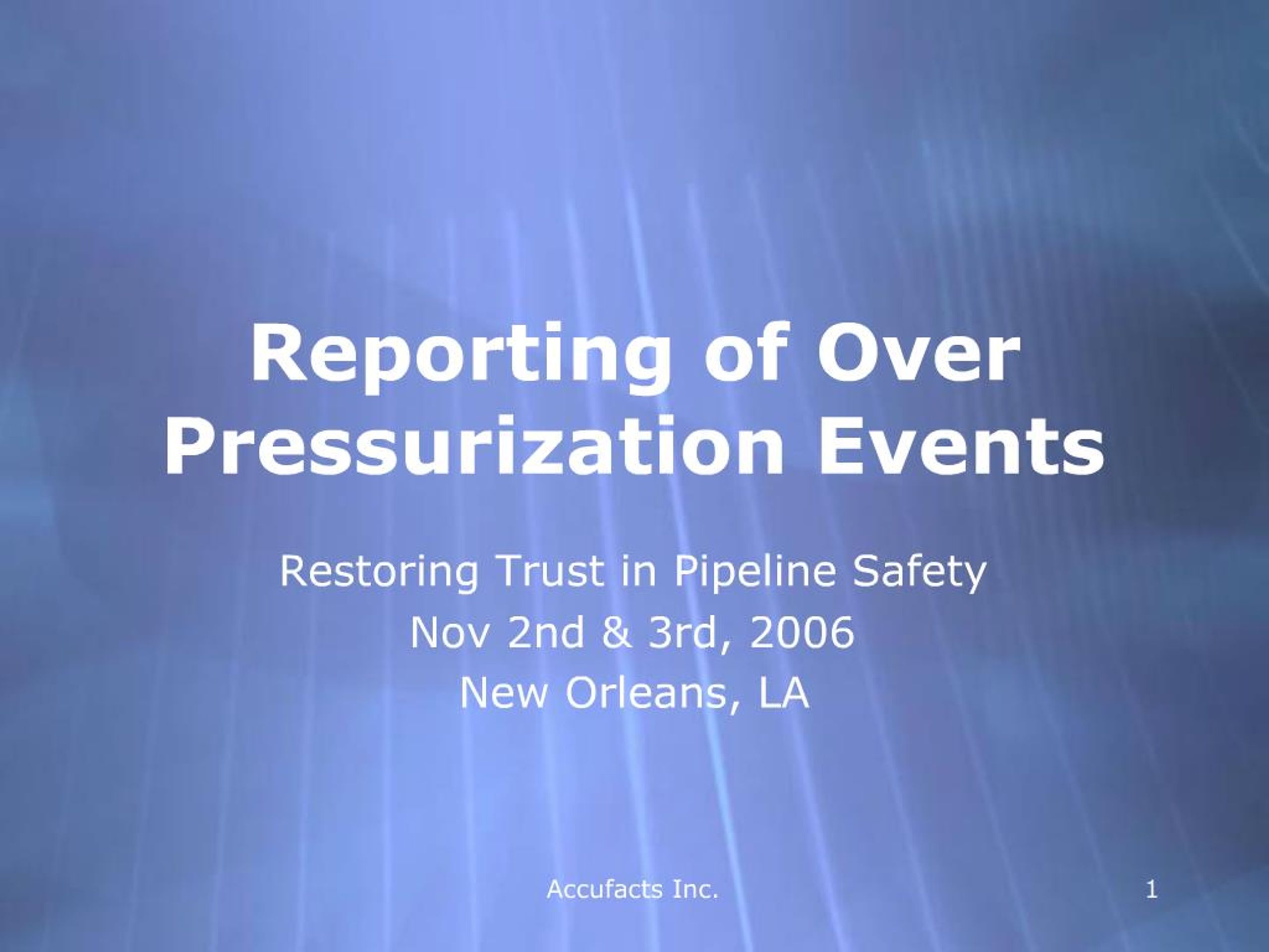 PPT - Reporting of Over Pressurization Events PowerPoint Presentation ...