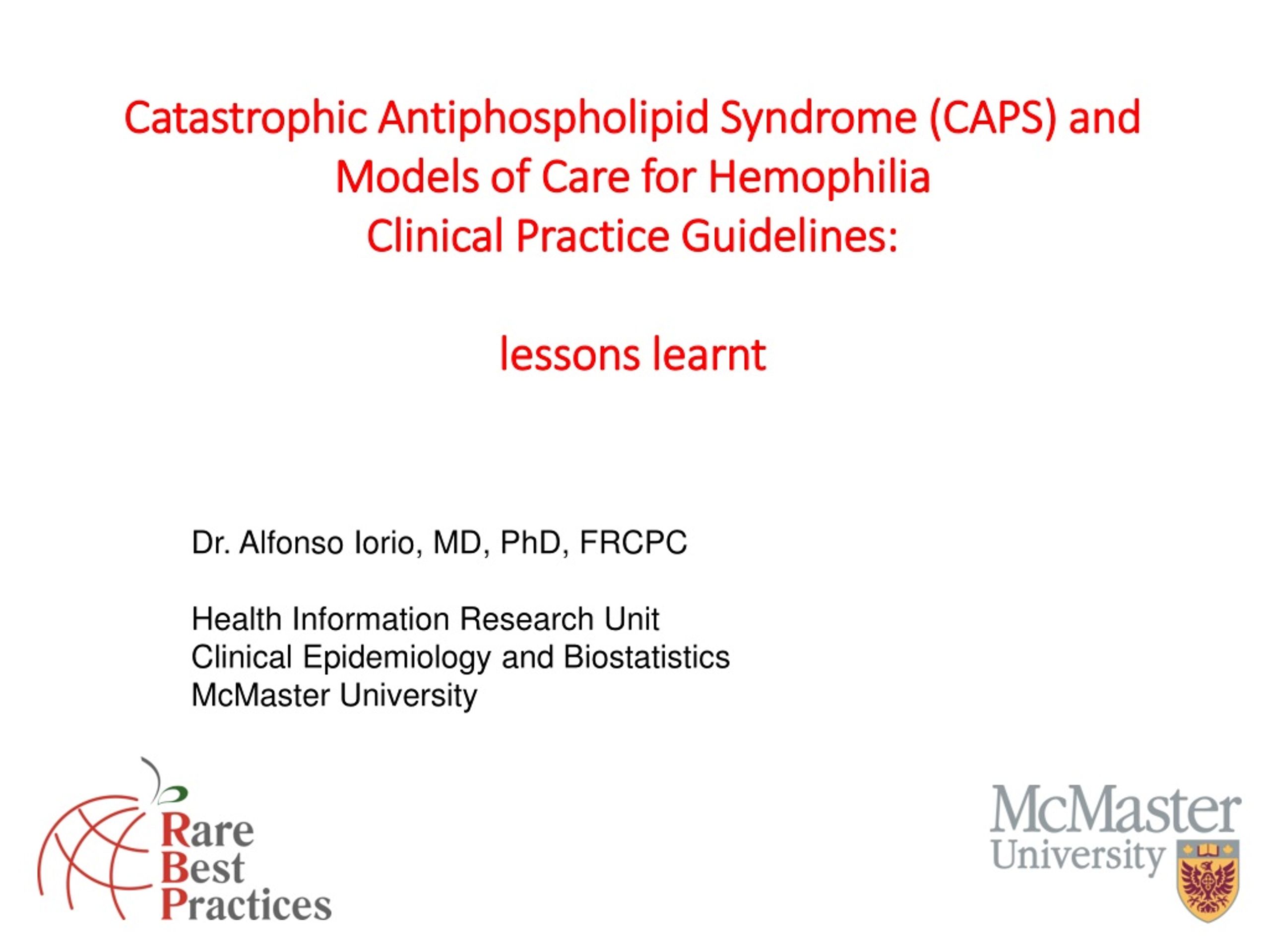 PPT - Catastrophic Antiphospholipid Syndrome ( CAPS) and Models of Care ...