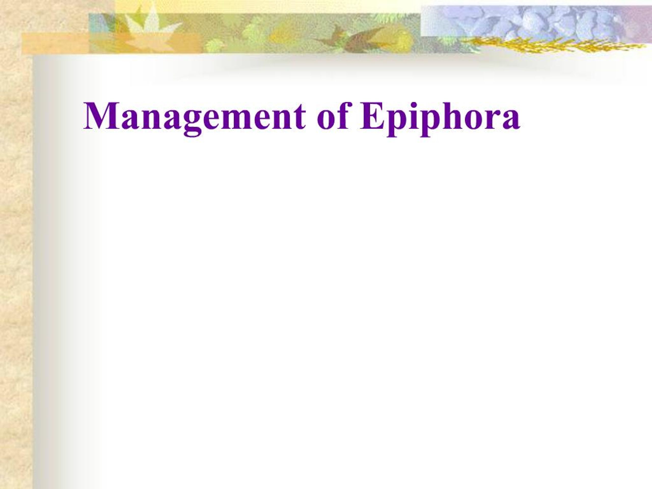 PPT - Management of Epiphora PowerPoint Presentation, free download ...