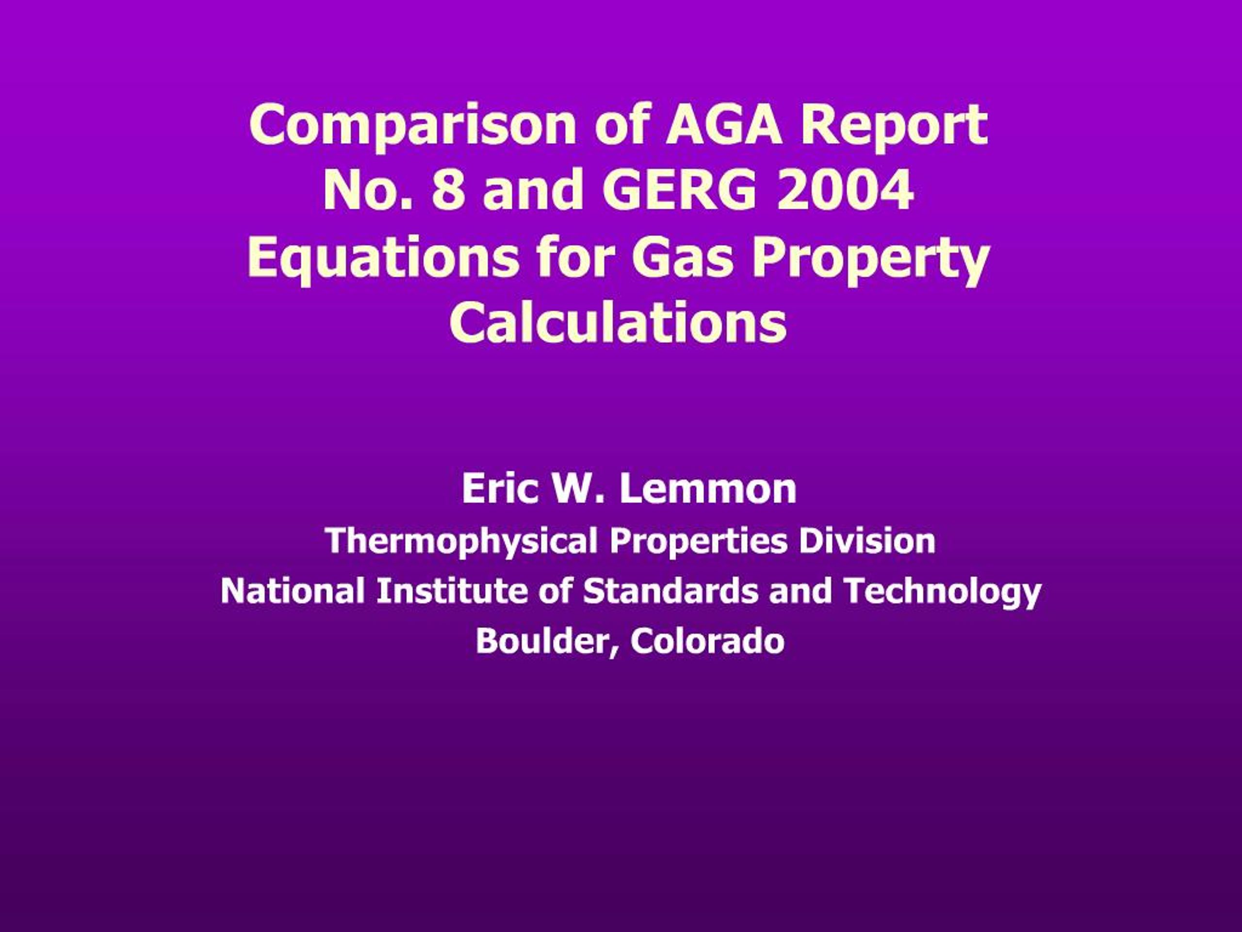 PPT - Comparison of AGA Report No. 8 and GERG 2004 Equations for Gas ...