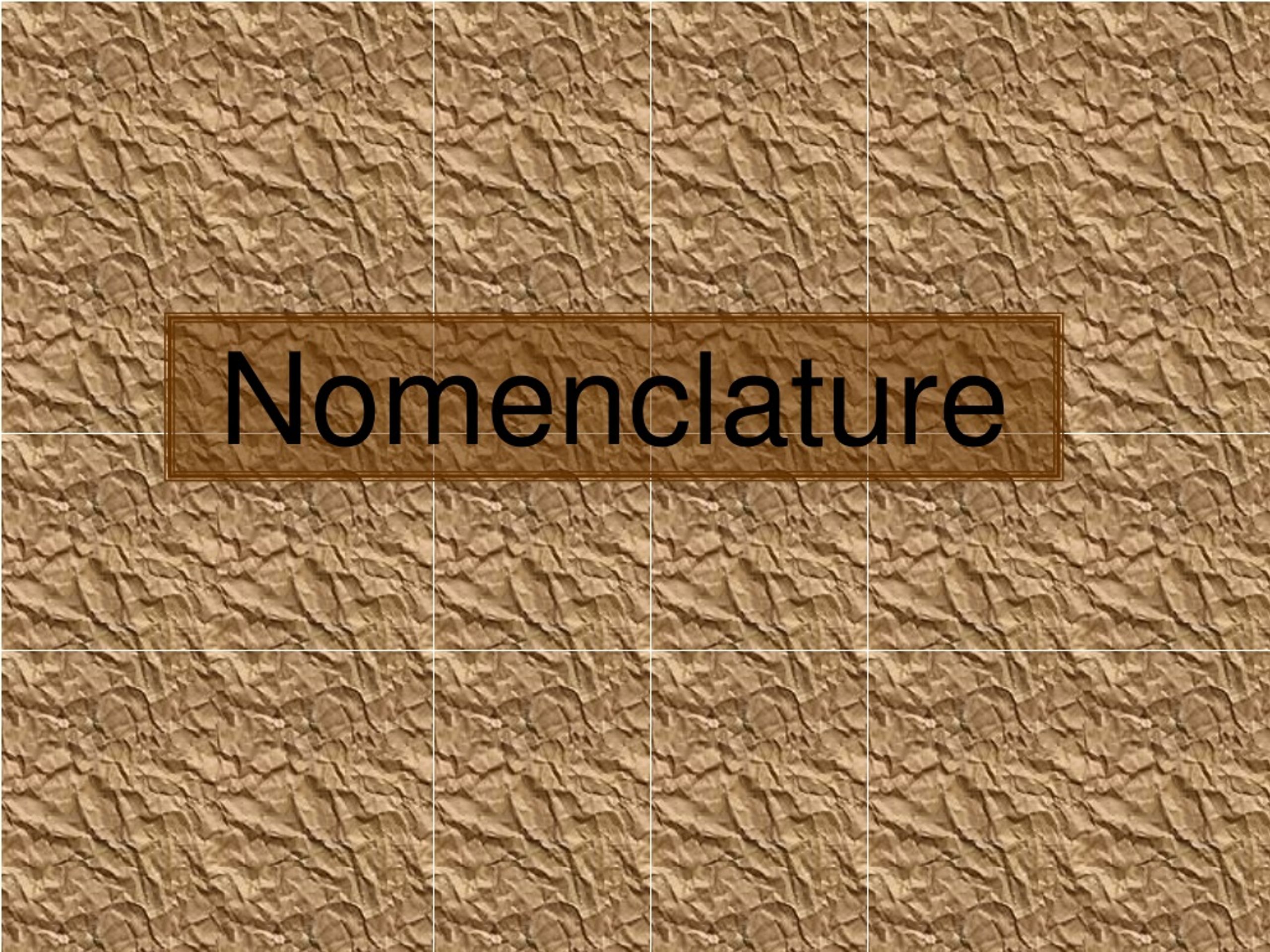 PPT - Nomenclature PowerPoint Presentation, free download - ID:428883