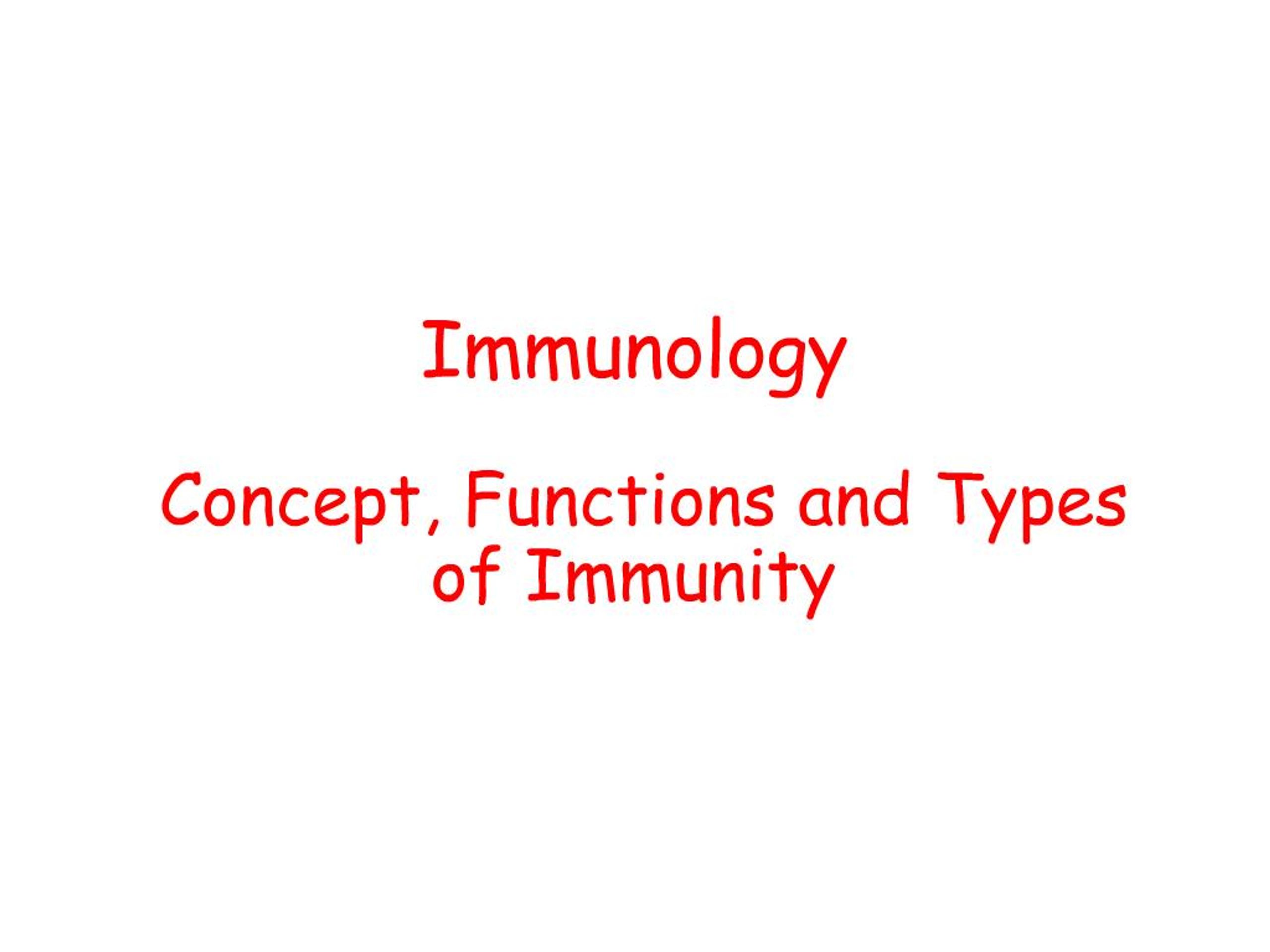 PPT - Immunology Concept, Functions and Types of Immunity PowerPoint ...