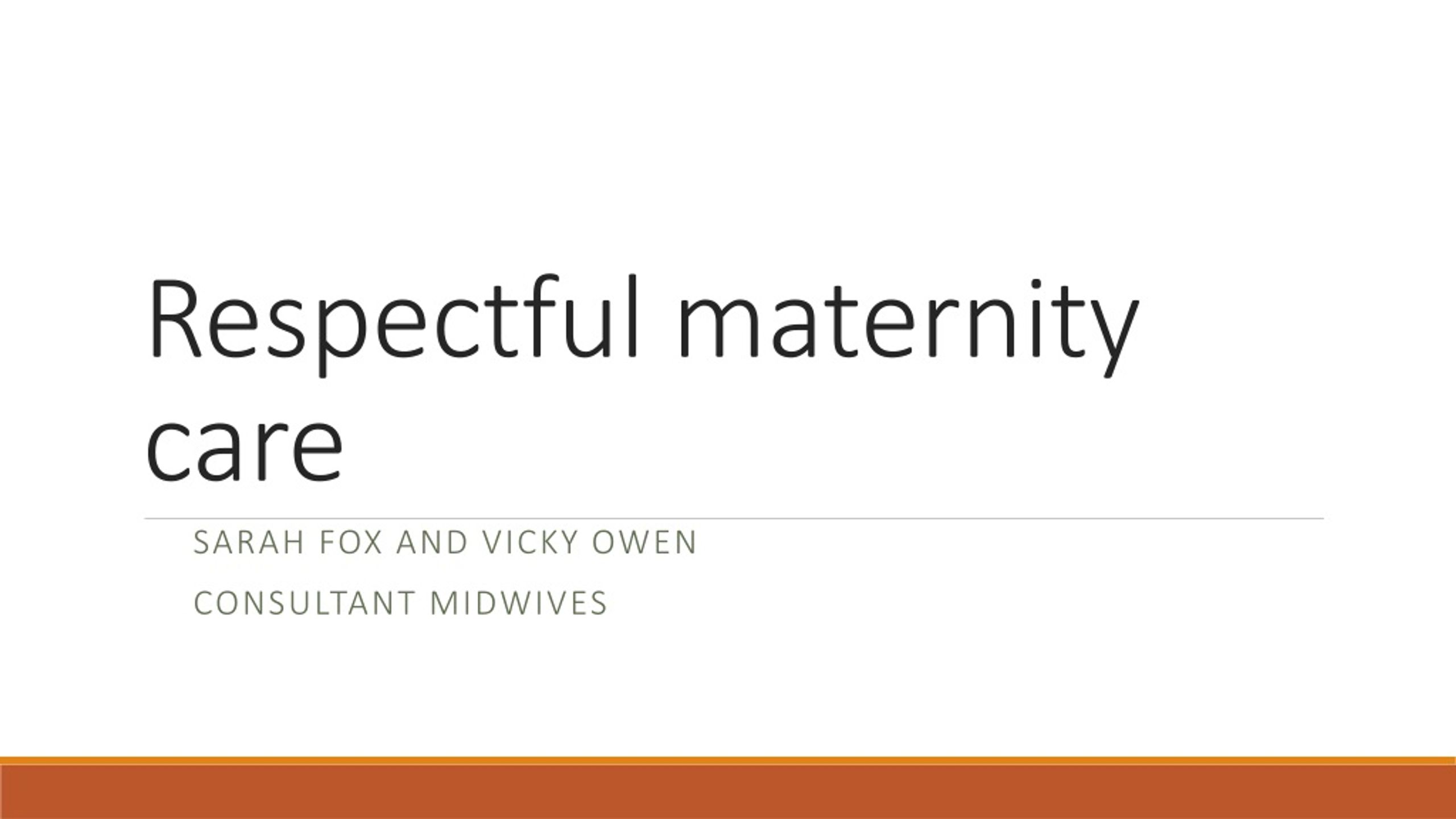 PPT - Respectful maternity care PowerPoint Presentation, free download ...