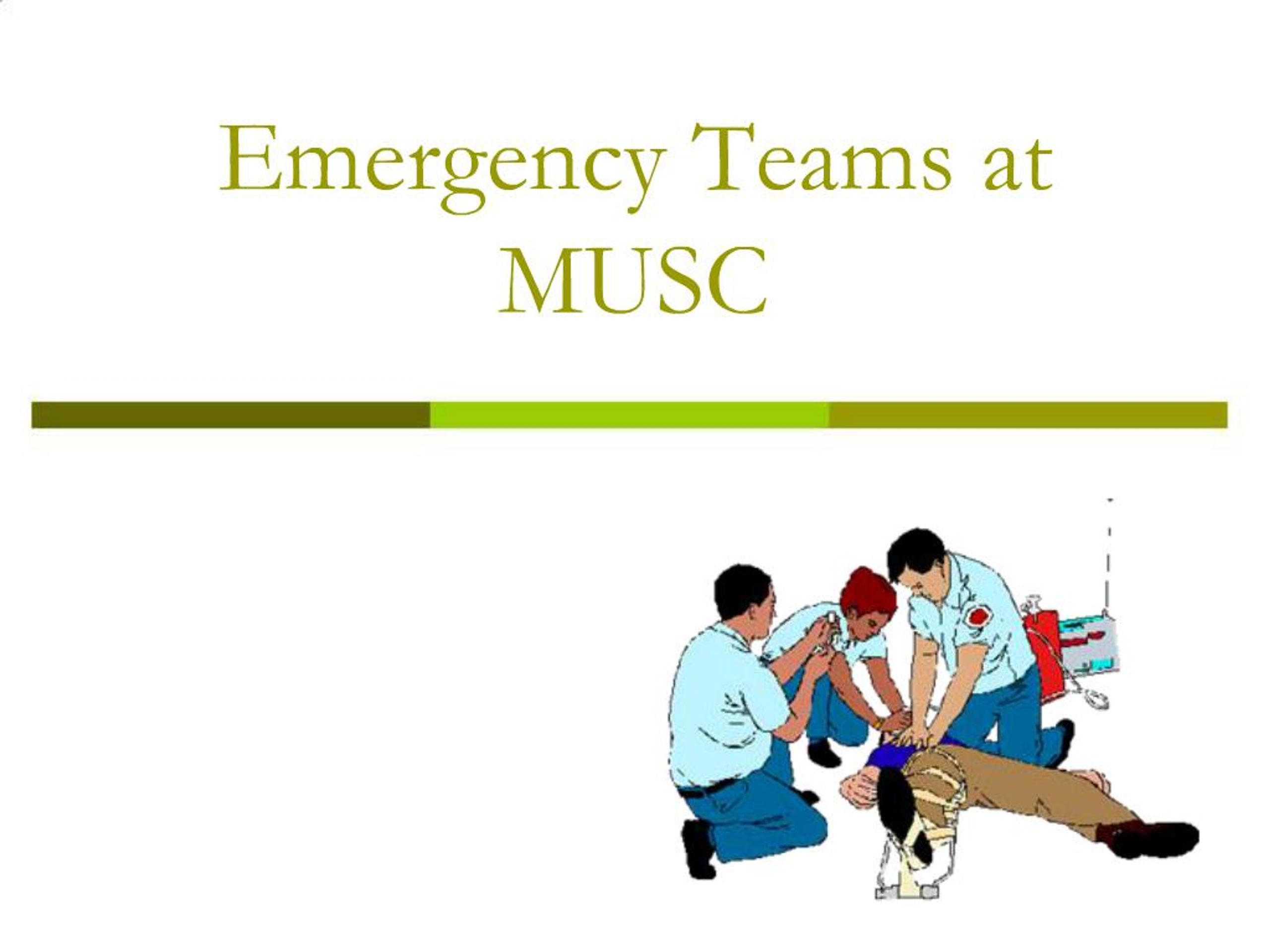 PPT - Emergency Teams at MUSC PowerPoint Presentation, free download ...