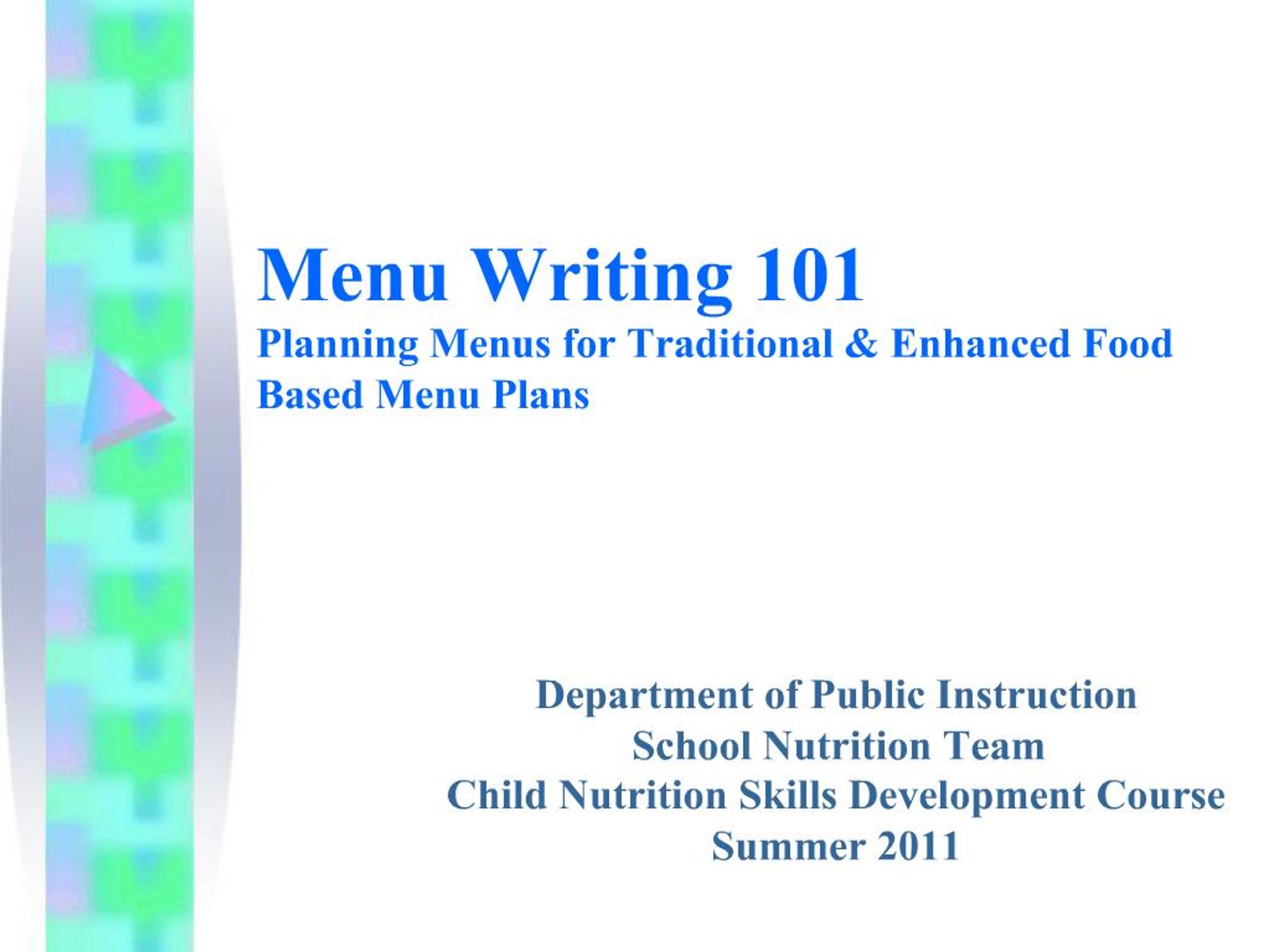 PPT - Menu Writing 101 Planning Menus for Traditional Enhanced Food ...