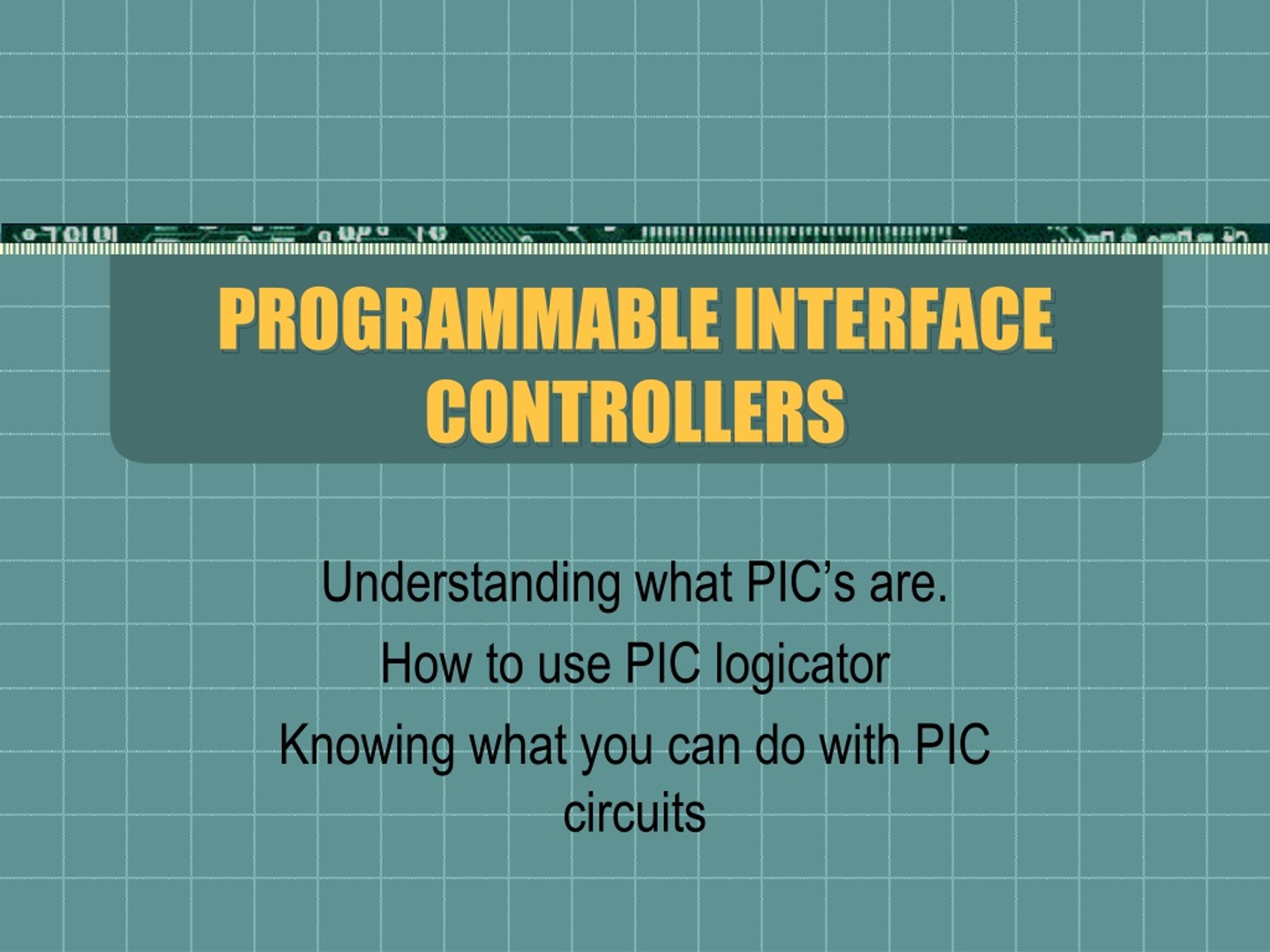 PPT - PROGRAMMABLE INTERFACE CONTROLLERS PowerPoint Presentation, free ...