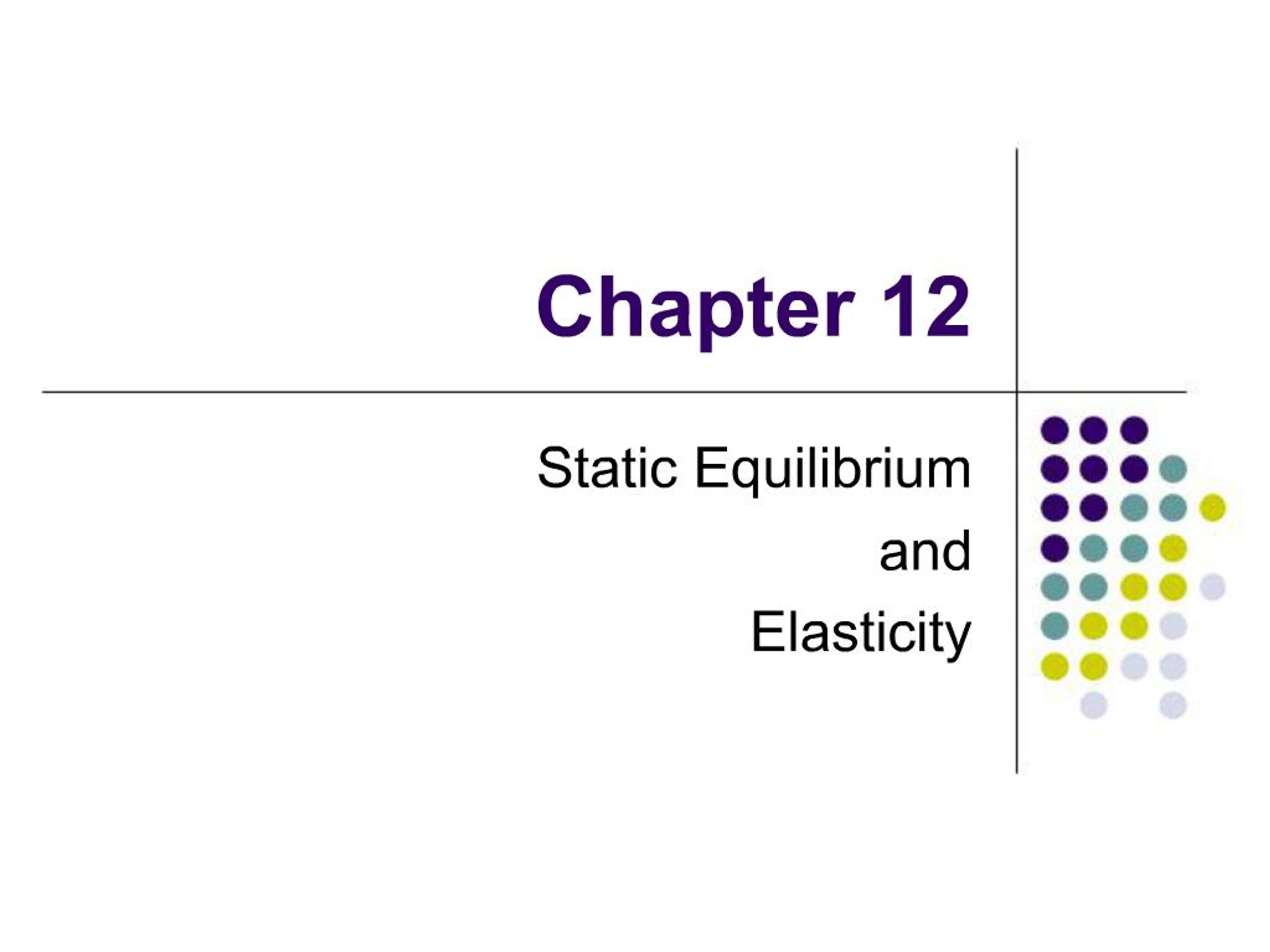 PPT - Static Equilibrium and Elasticity PowerPoint Presentation, free ...