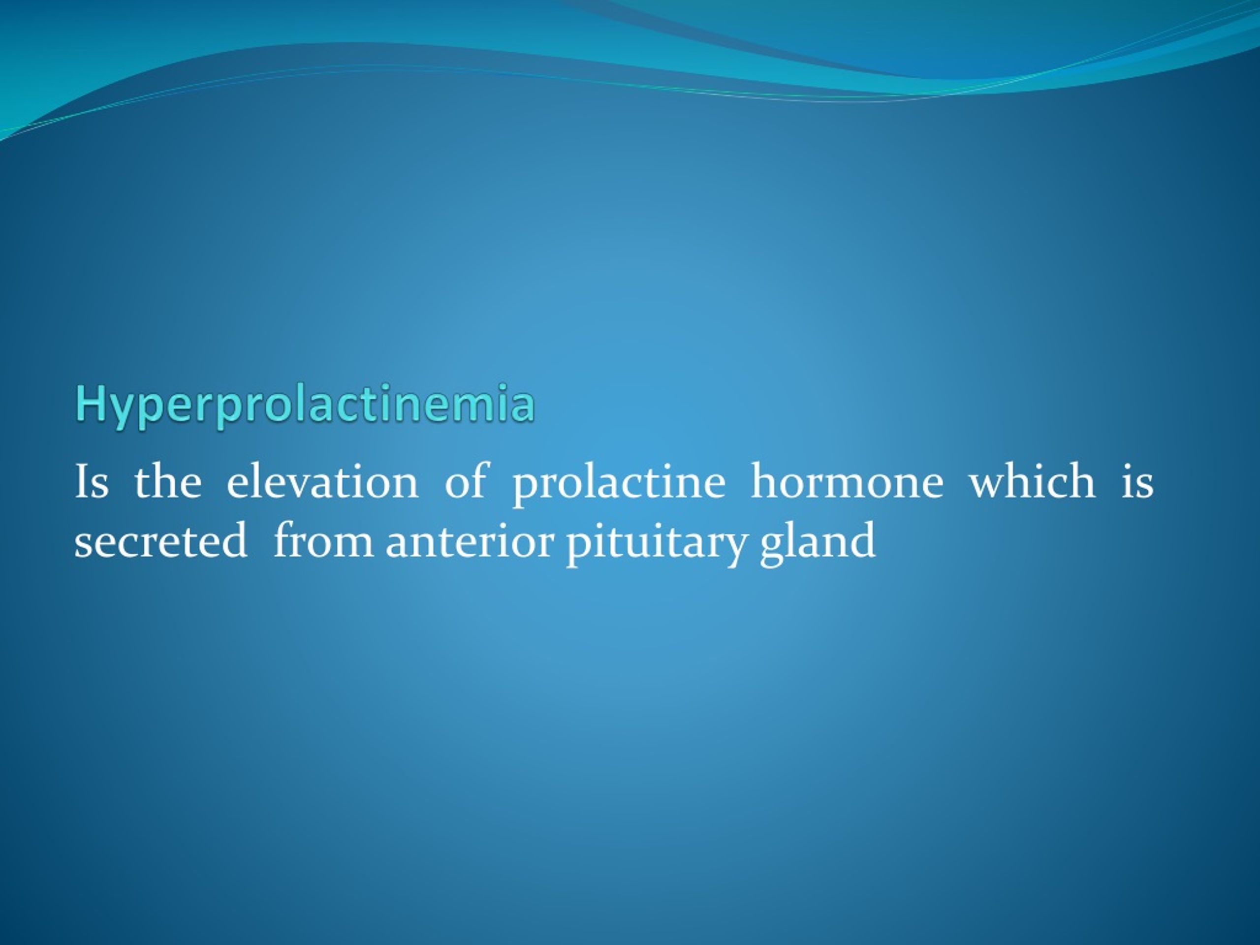 PPT - Hyperprolactinemia PowerPoint Presentation, free download - ID:443709
