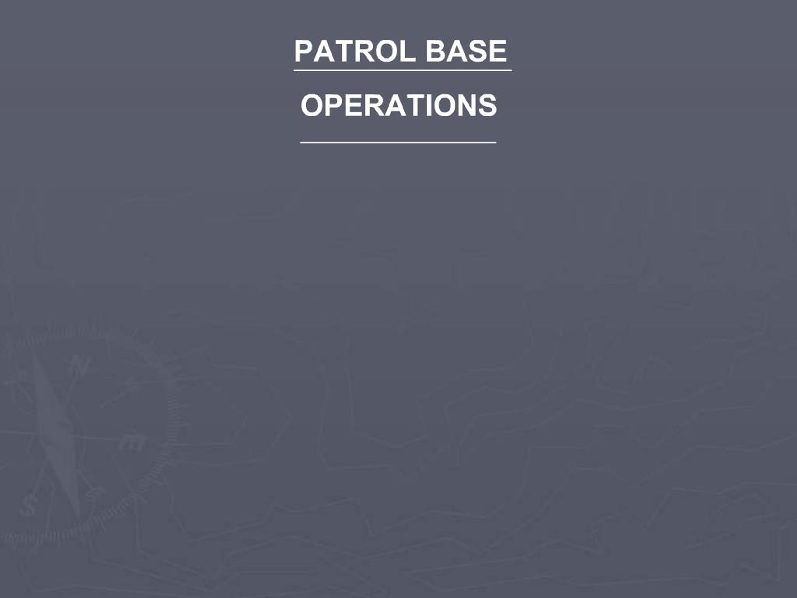 PPT - PATROL BASE OPERATIONS PowerPoint Presentation, free download ...