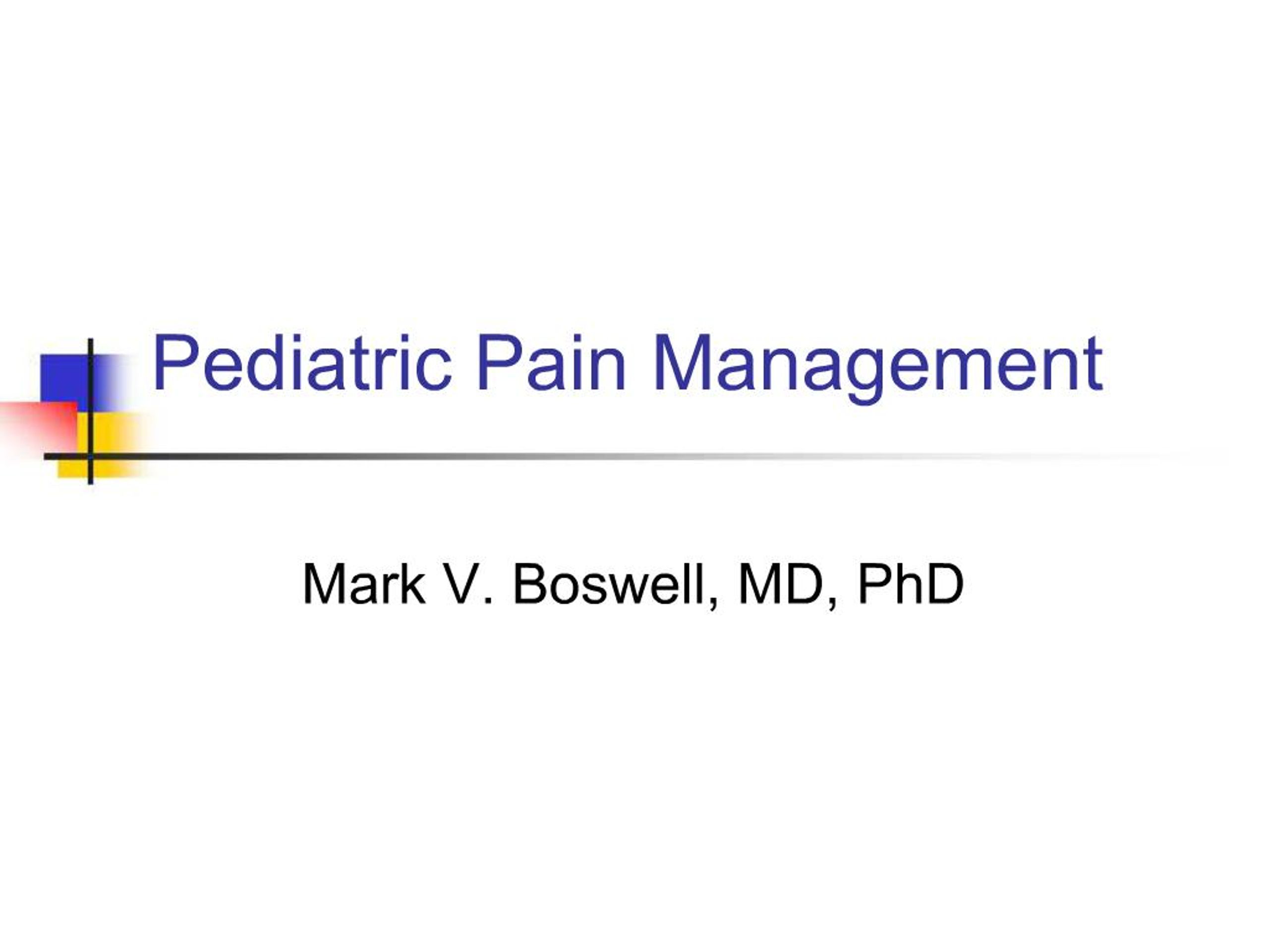 PPT - Pediatric Pain Management PowerPoint Presentation, free download ...