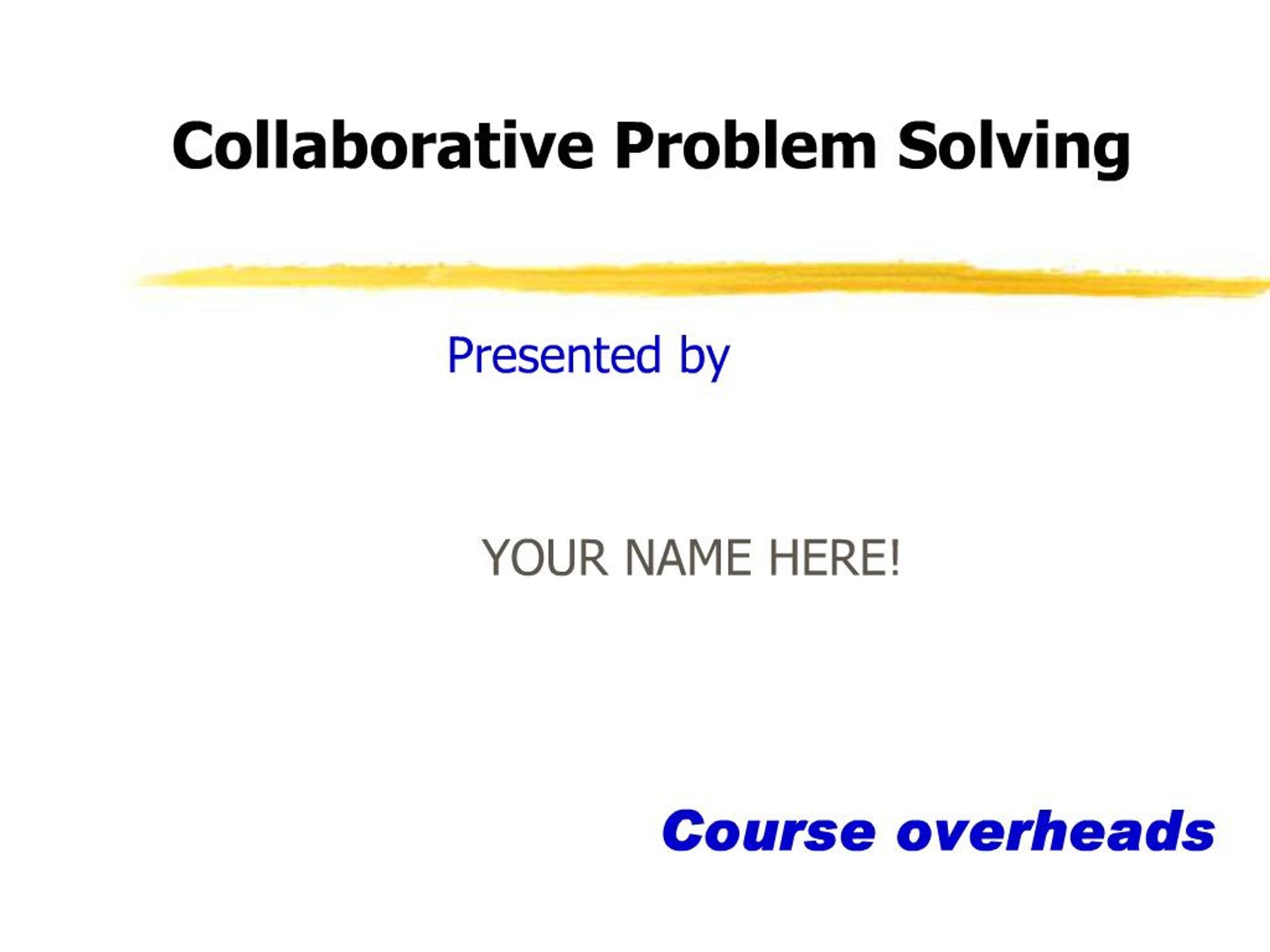 PPT - Collaborative Problem Solving PowerPoint Presentation, free ...