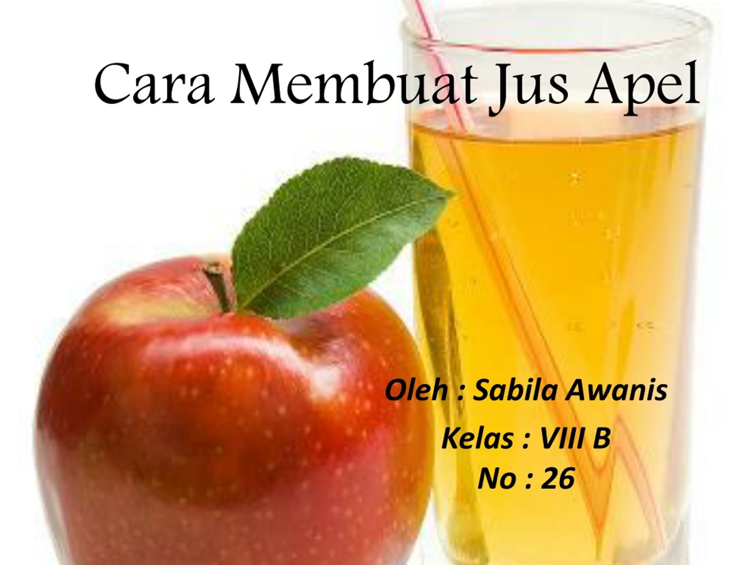 PPT - Cara Membuat Jus Apel PowerPoint Presentation, free download - ID ...