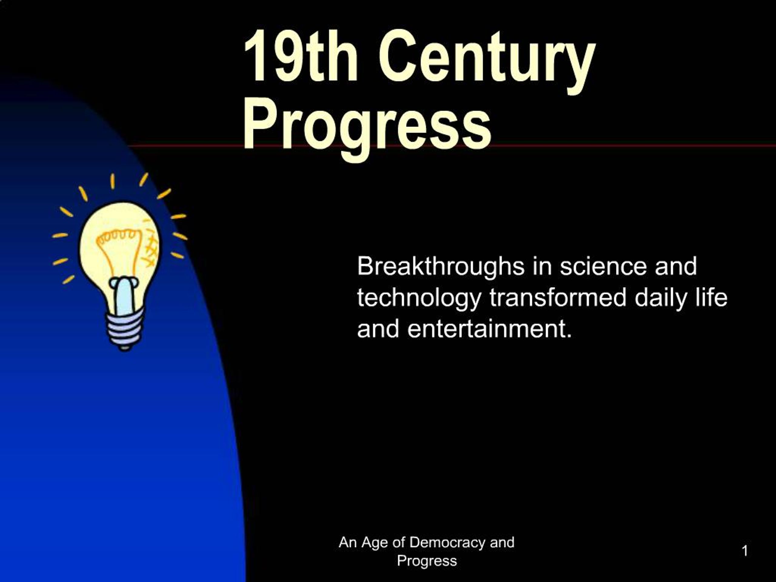 PPT - 19th Century Progress PowerPoint Presentation, free download - ID ...
