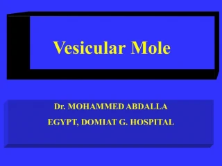PPT - Vesicular Mole PowerPoint Presentation, free download - ID:9333531