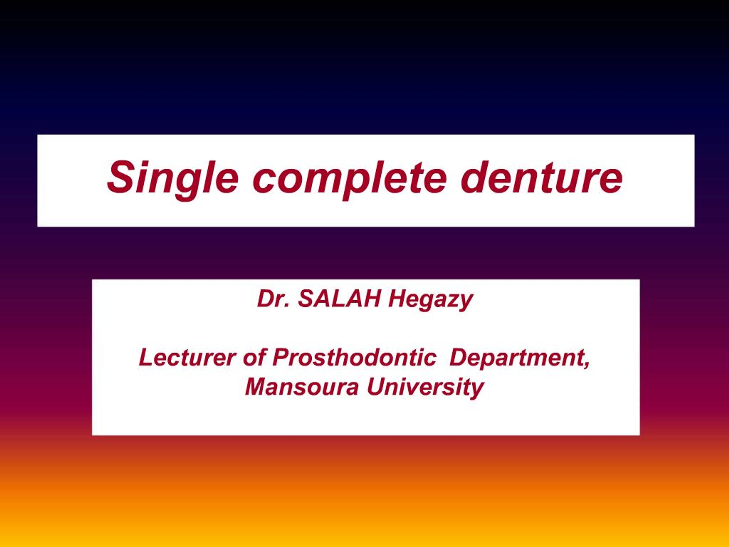PPT - Single complete denture PowerPoint Presentation, free download - ID:464098