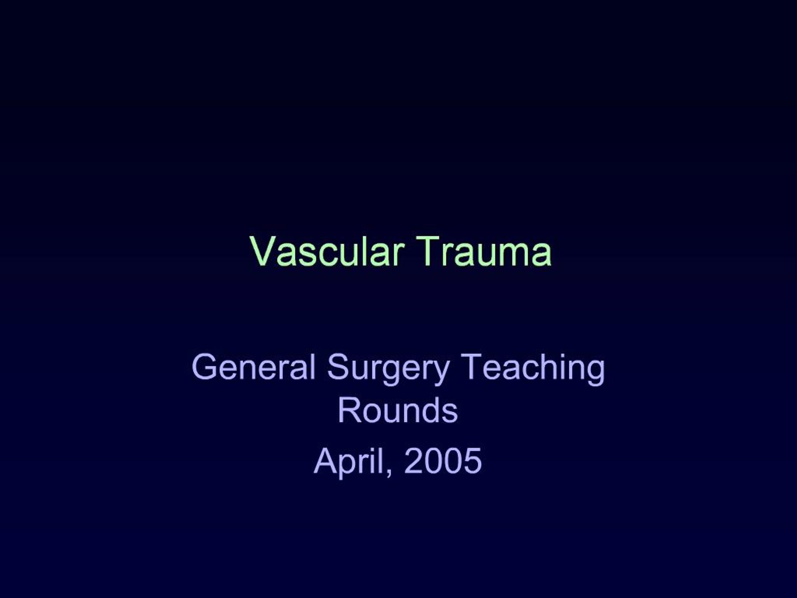 PPT - Vascular Trauma PowerPoint Presentation, free download - ID:464402