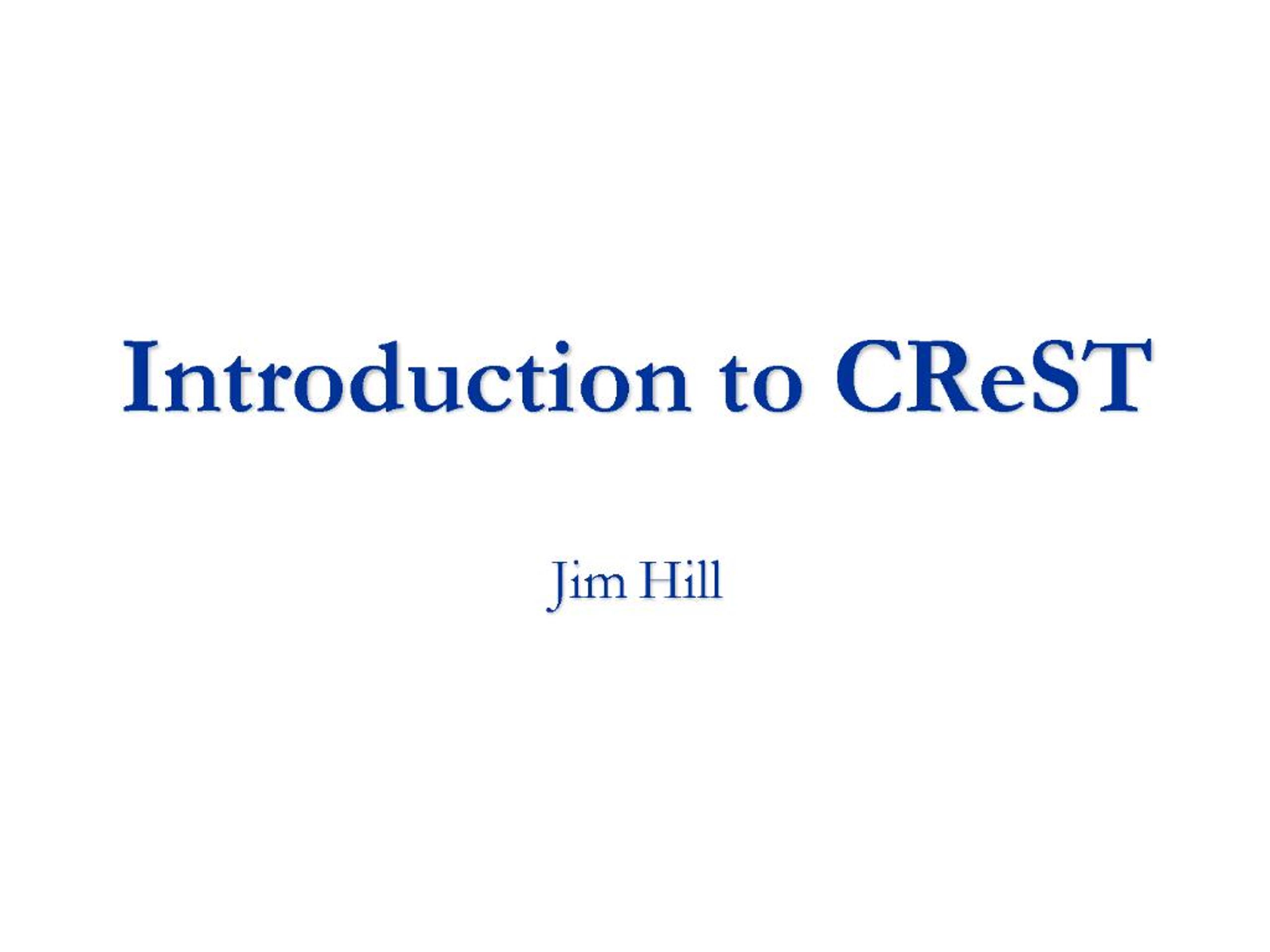PPT - Introduction to CReST PowerPoint Presentation, free download - ID ...