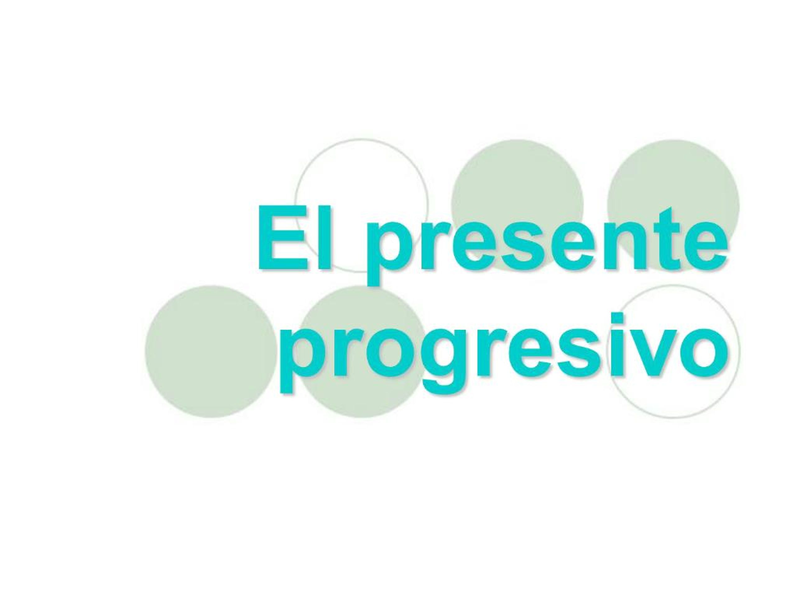 PPT - El presente progresivo PowerPoint Presentation, free download ...