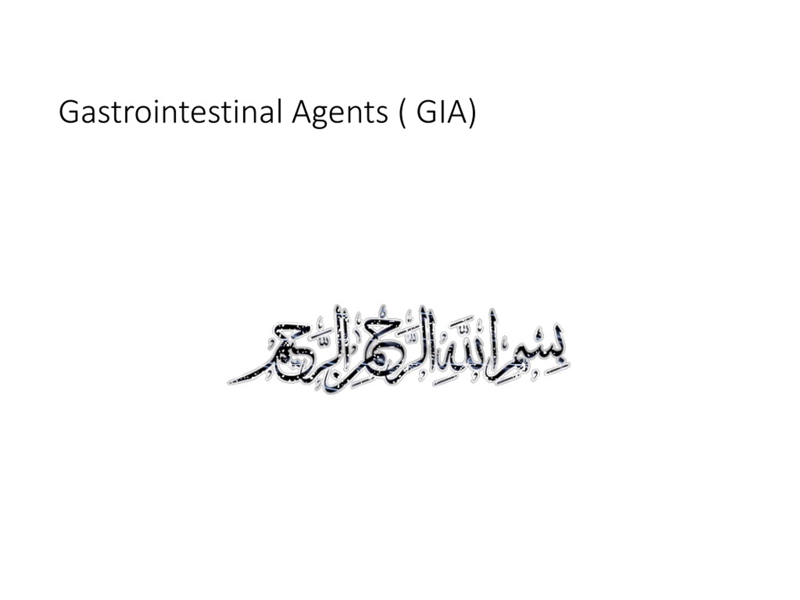 PPT - Gastrointestinal Agents ( GIA) PowerPoint Presentation, free ...
