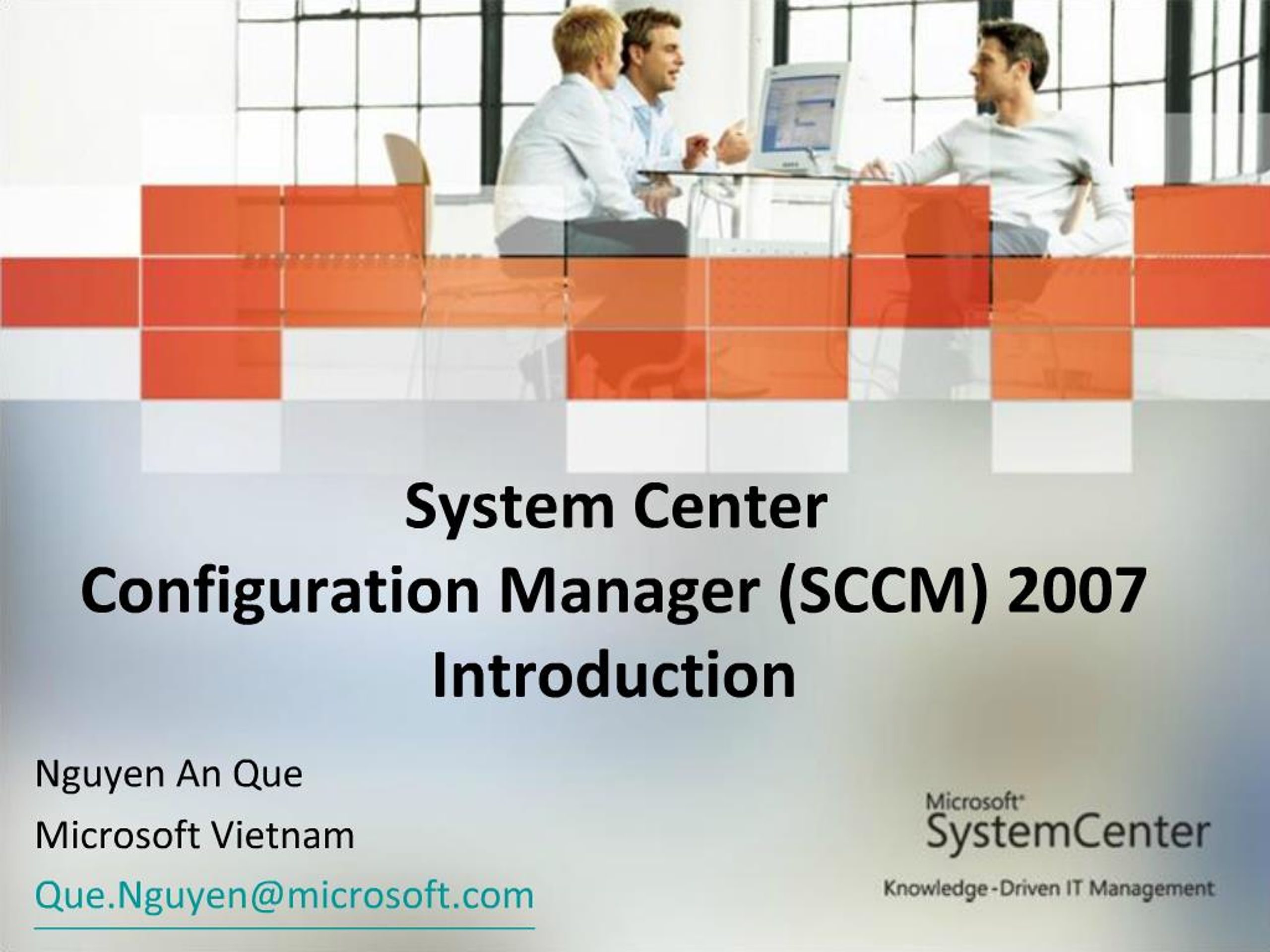 PPT - System Center Configuration Manager SCCM 2007 Introduction ...