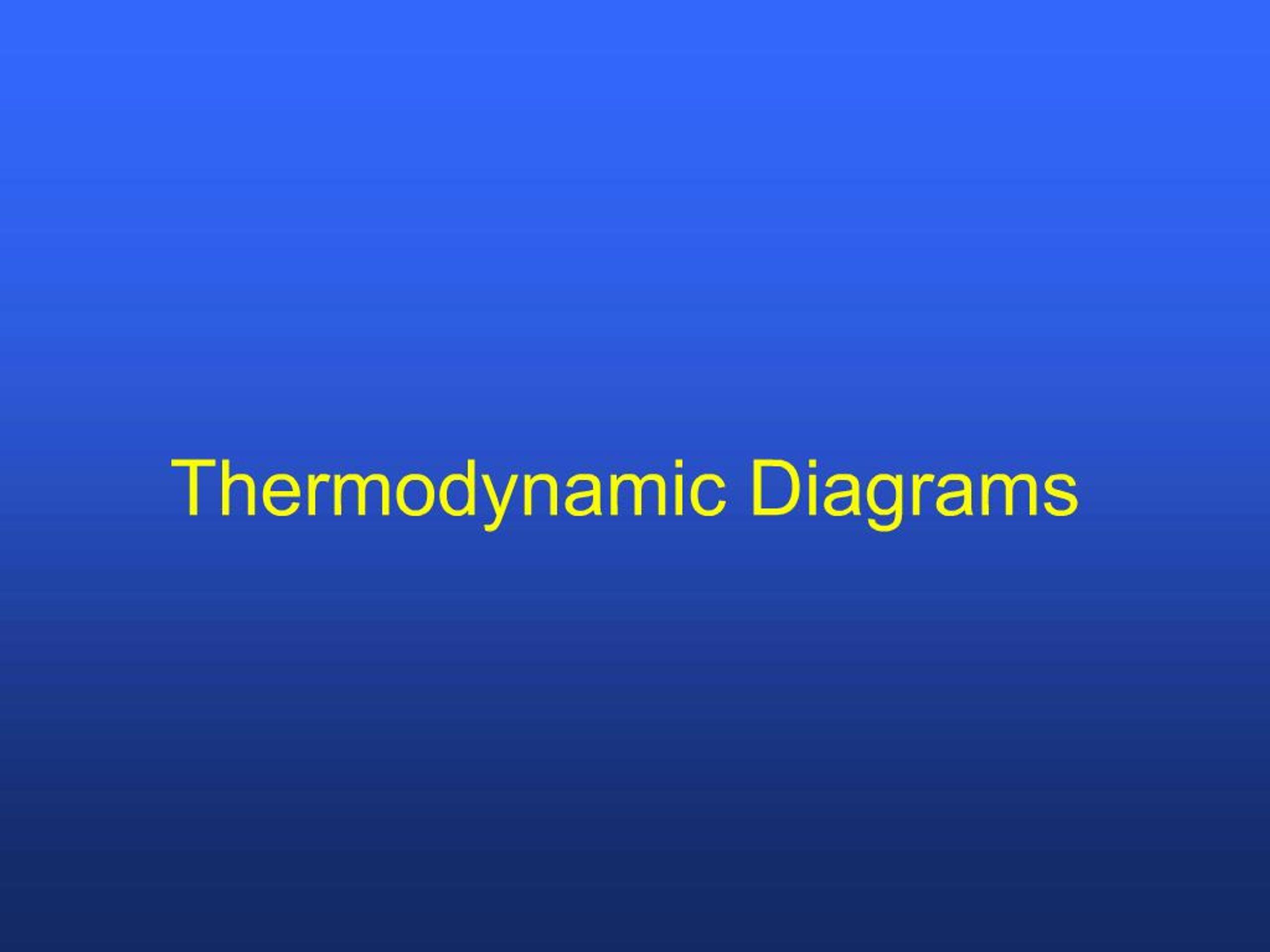 PPT - Thermodynamic Diagrams PowerPoint Presentation, free download ...